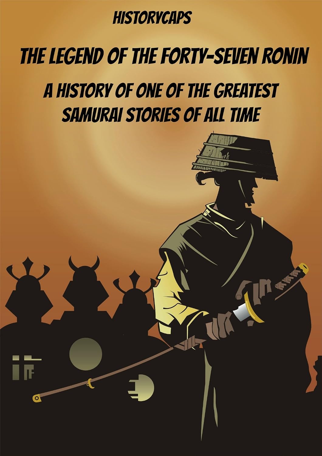 Amazon.com: The Legend of the Forty-Seven Ronin: A History of One of ...