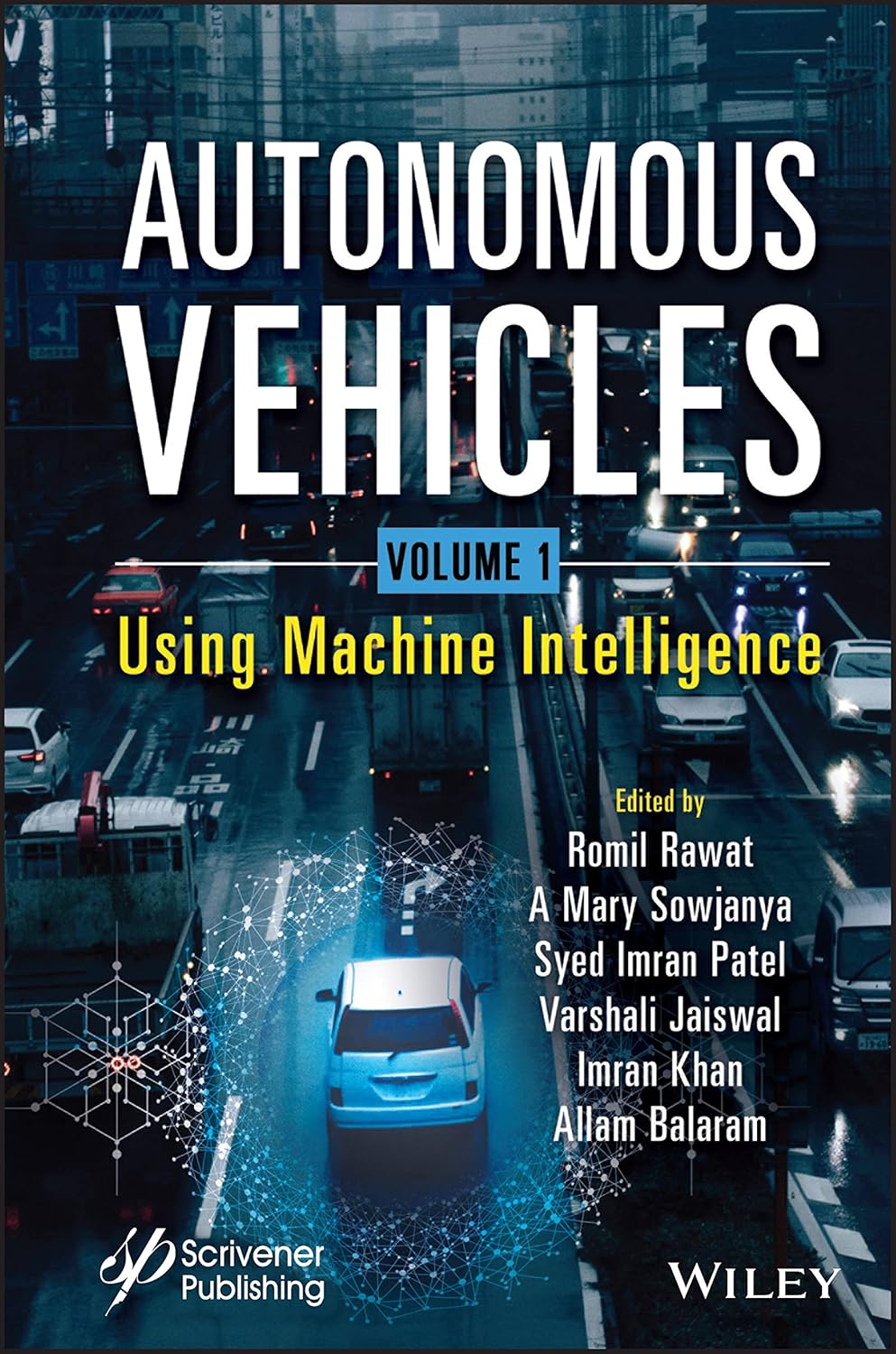Buy Autonomous Vehicles, Volume 1: Using Machine Intel ligence Book ...