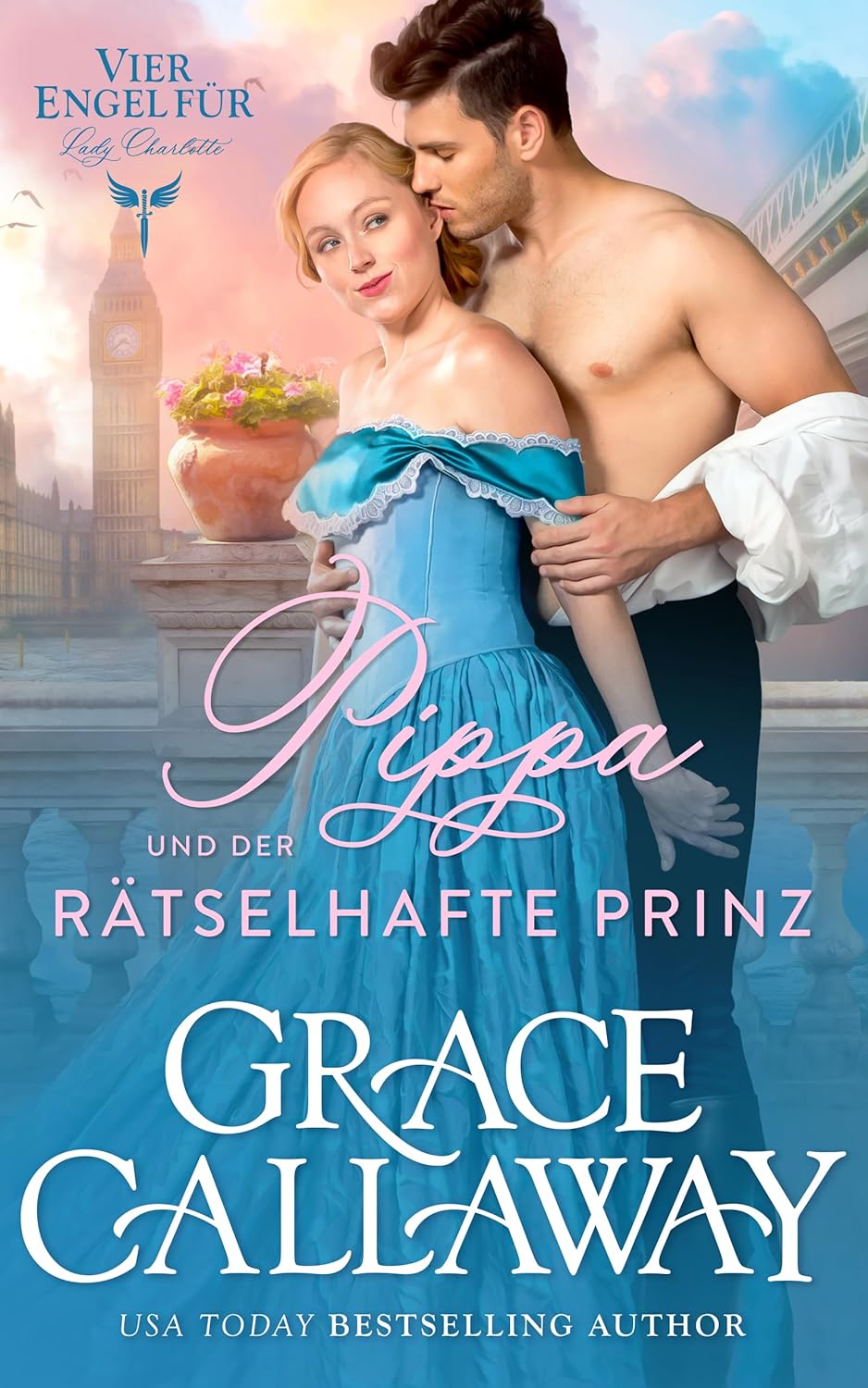 Pippa und der rätselhafte Prinz (Vier Engel für Lady Charlotte 2) eBook ...