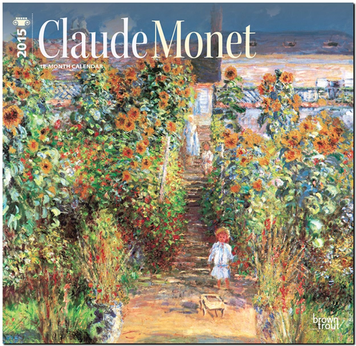 Claude Monet 18-Month 2015 Calendar: Browntrout Publishers ...