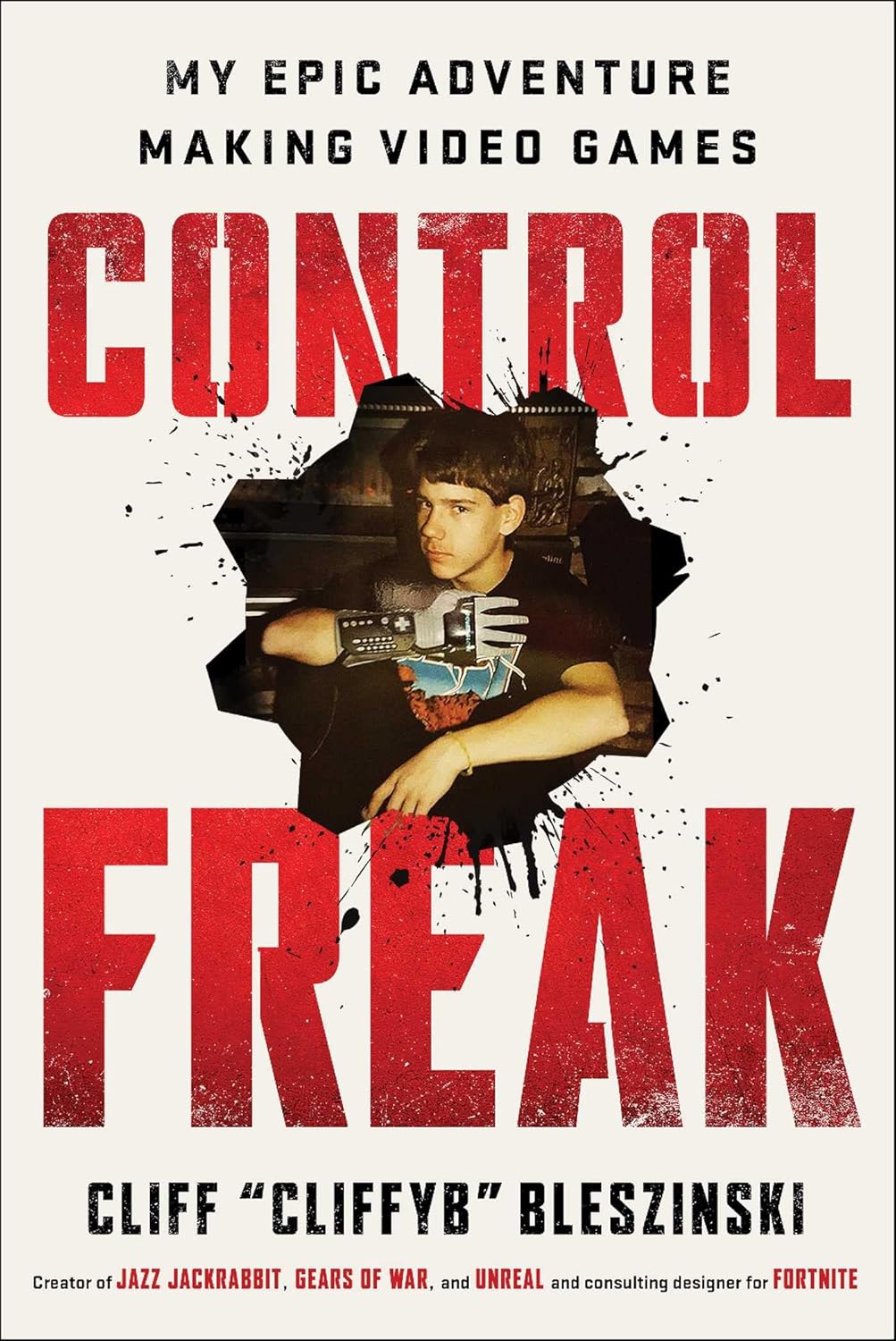 Control Freak: My Epic Adventure Making Video Games | Amazon.com.br