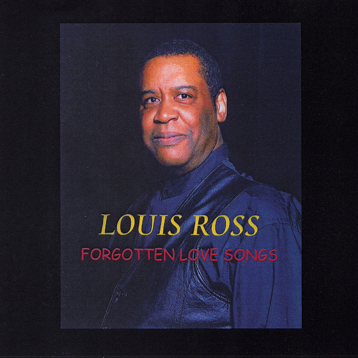 Louis Ross - Forgotten Love Songs - Amazon.com Music