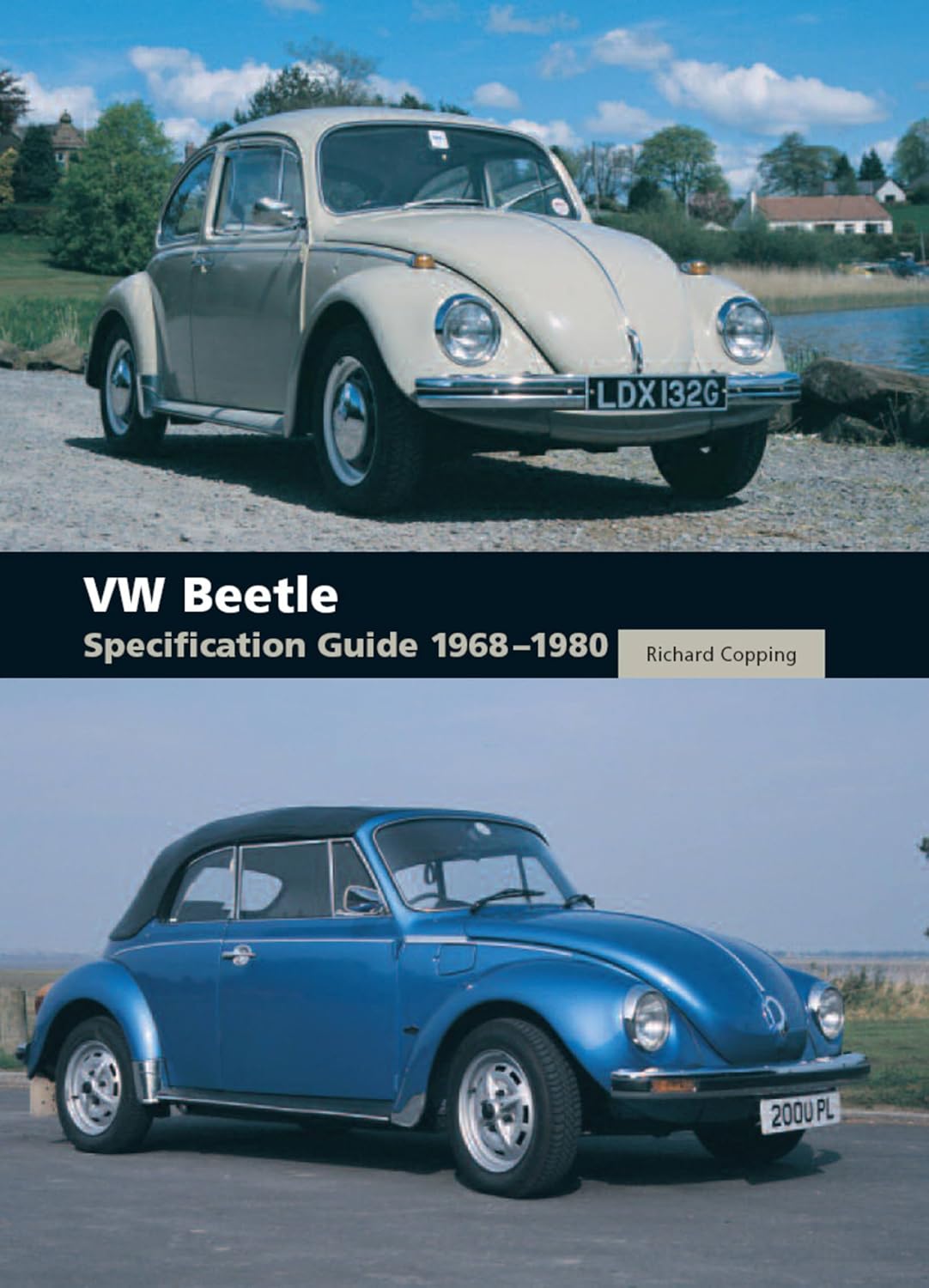 VW Beetle Specification Guide 1968-1980: Copping, Richard ...