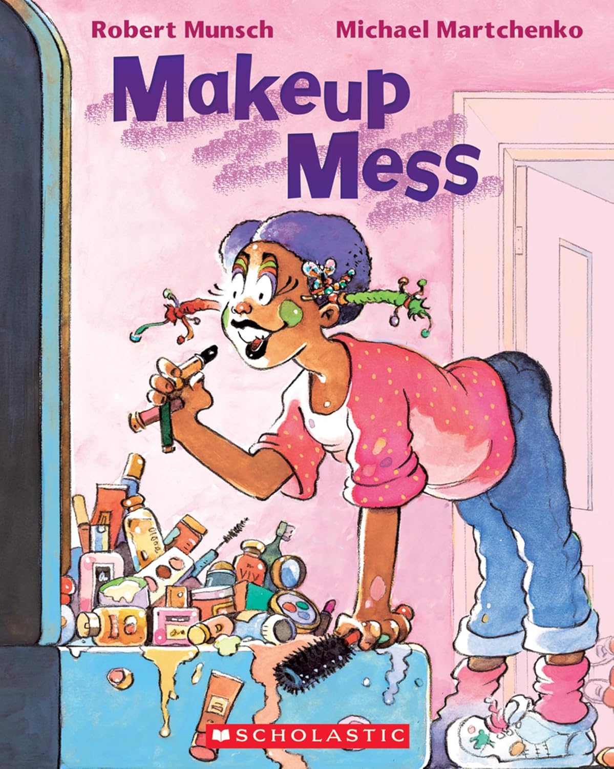 Makeup Mess: Munsch, Robert, Martchenko, Michael: 9780439988964: Books ...