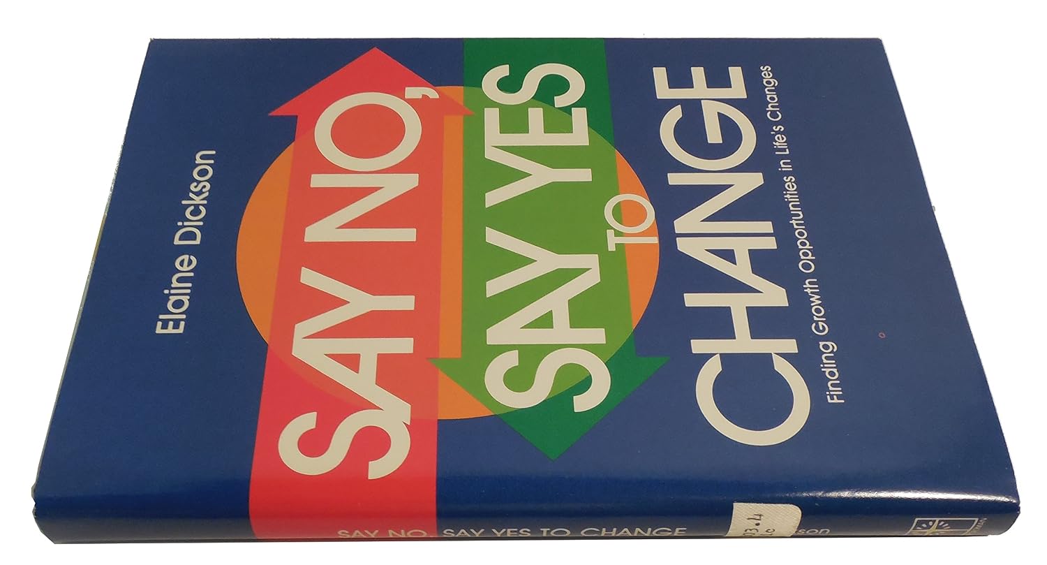 Buy Say No, Say Yes to Change Book Online at Low Prices in India | Say ...