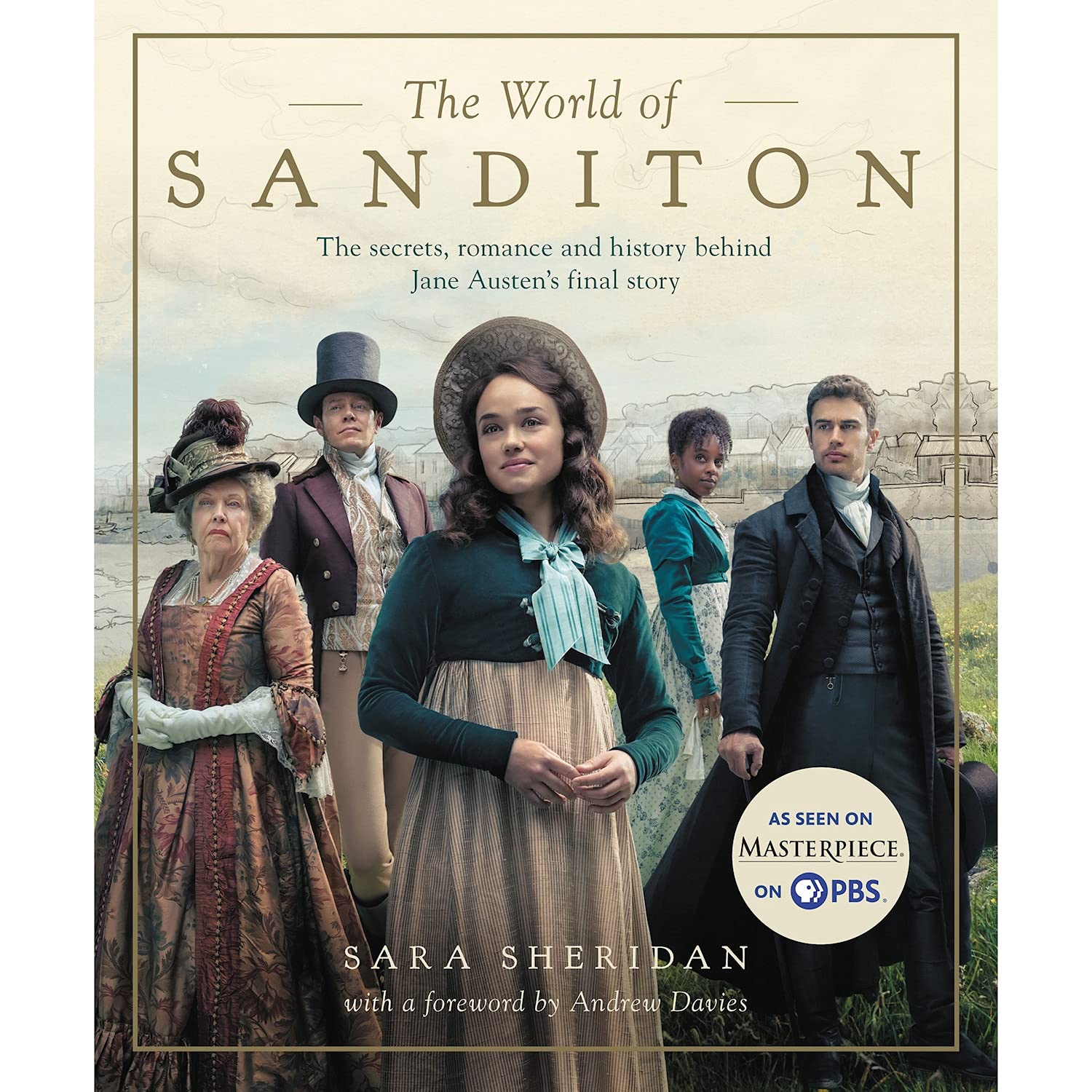 The World of Sanditon: The Official Companion: Davies, Andrew, Sheridan ...