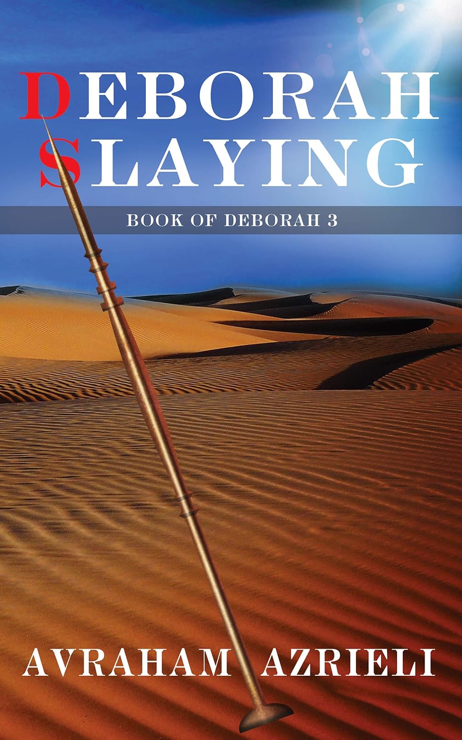 Amazon.com: Deborah Slaying (Book of Deborah 3) eBook : Azrieli ...
