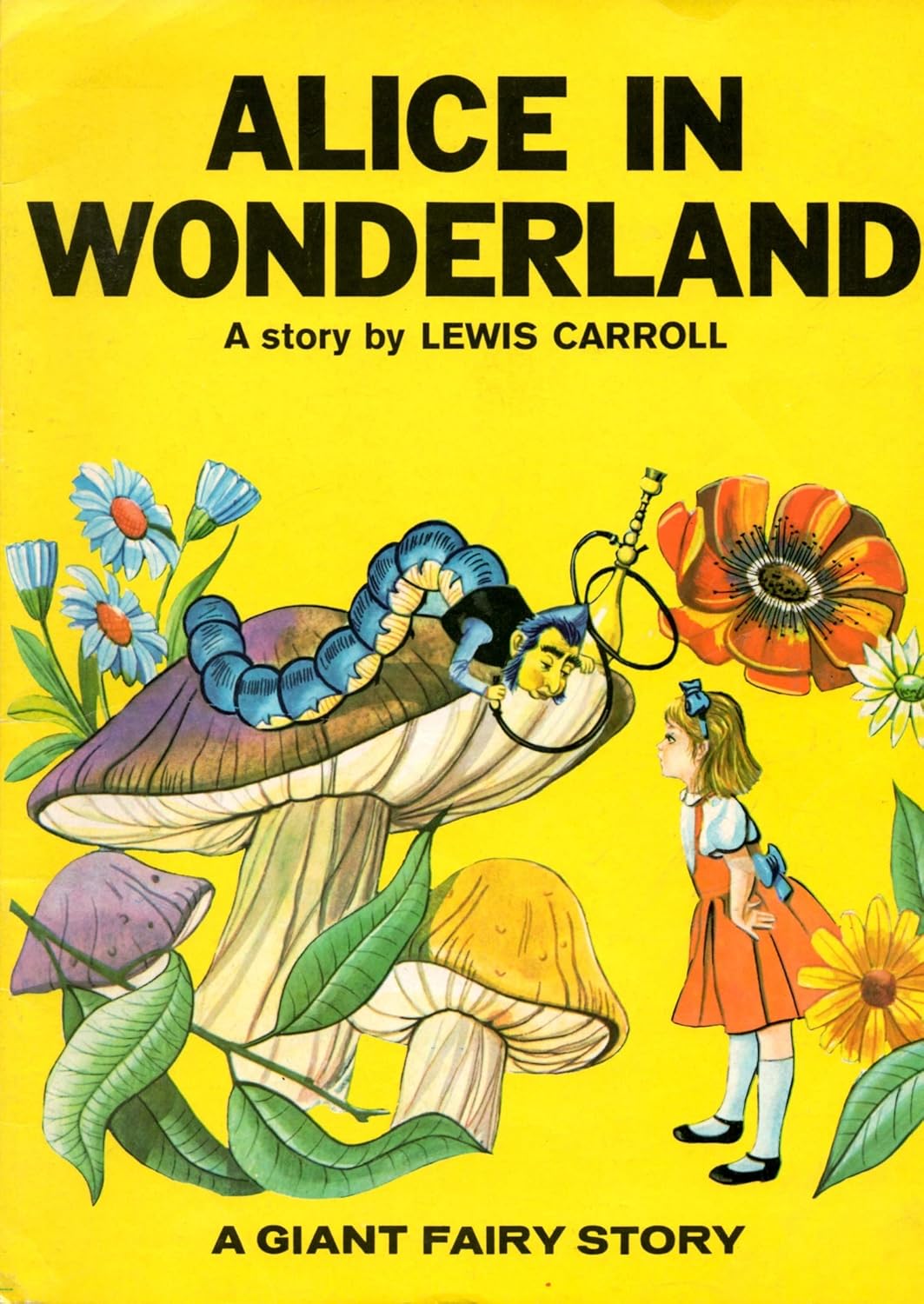 Alice In Wonderland (A Giant Fairy Story): Carroll, Lewis: Amazon.com ...