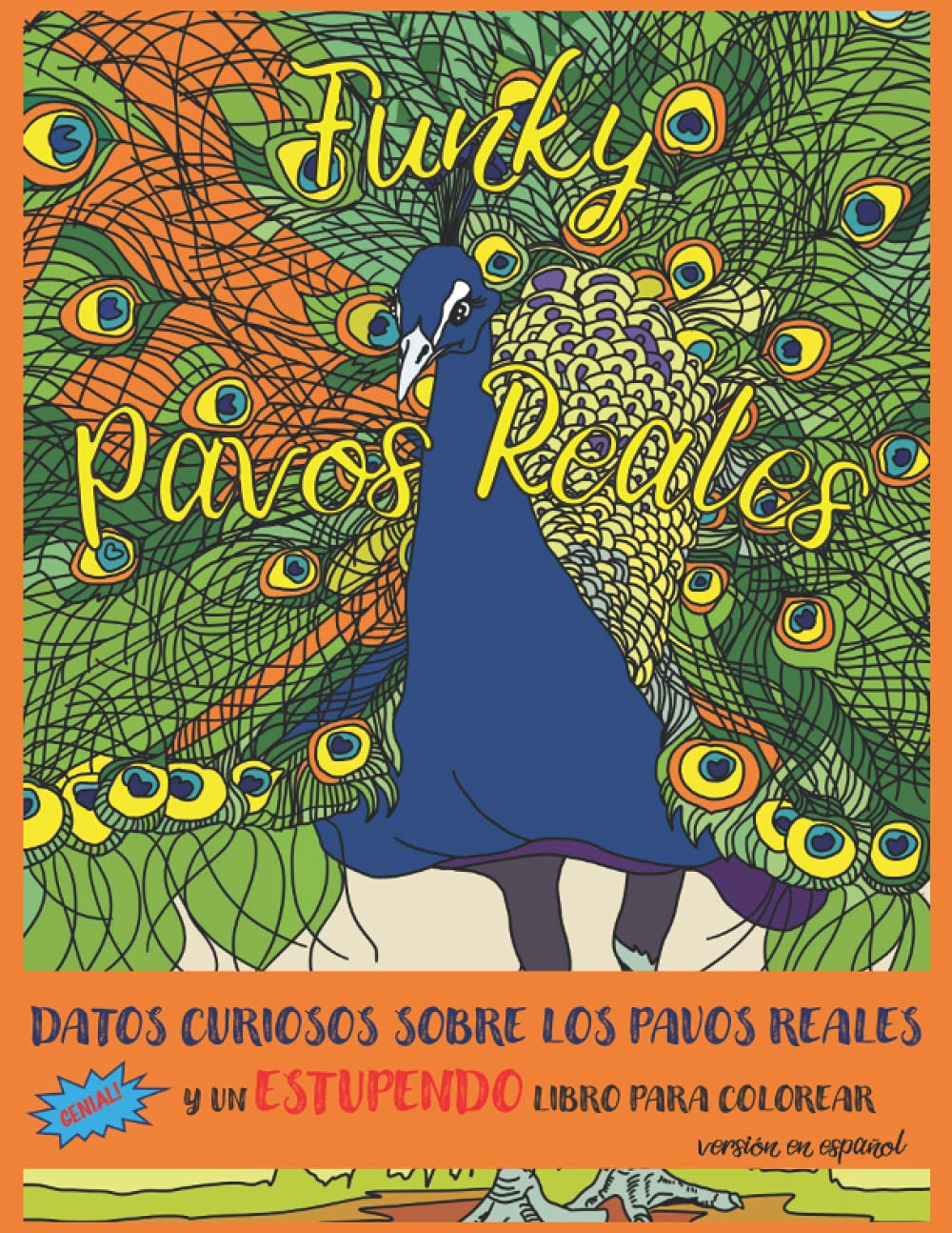 Buy FUNKY PAVOS REALES: DATOS CURIOSOS SOBRE LOS PAVOS REALES Y UN ...