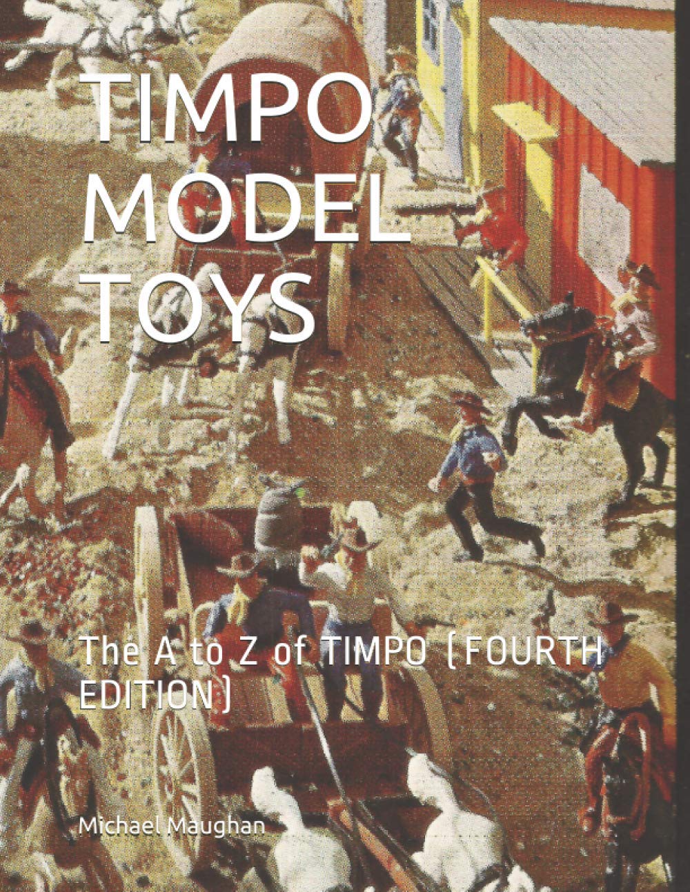 TIMPO MODEL TOYS: The A to Z of TIMPO: Amazon.co.uk: Maughan, Michael ...