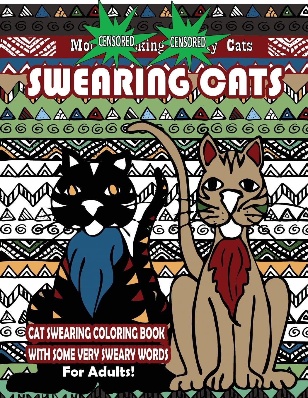 Swearing Cats : Cat Swear Word Coloring Book For Adults With Some Very ...