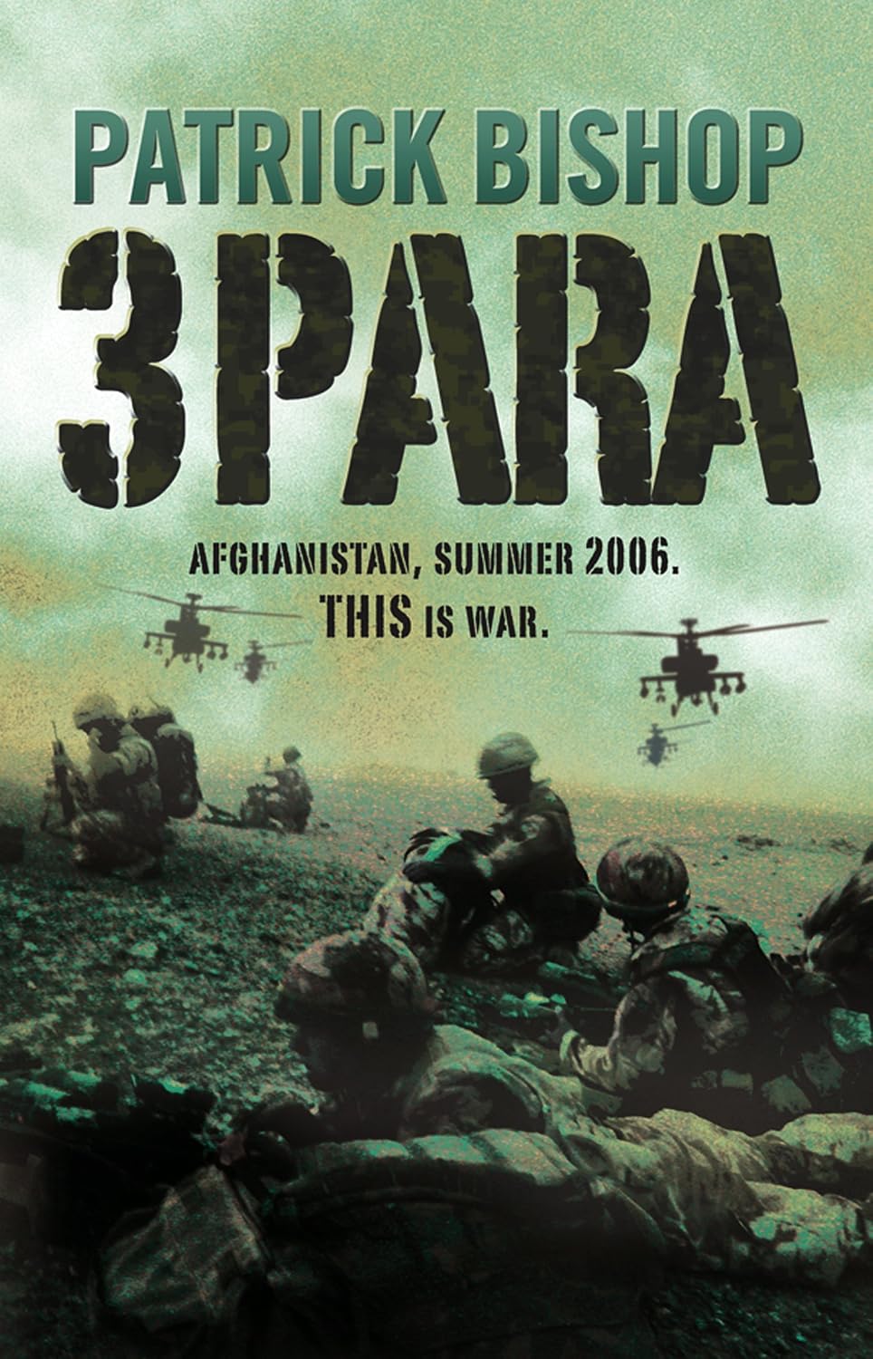 Amazon.com: 3 Para: Afghanistan, Summer 2006. This is war. eBook ...