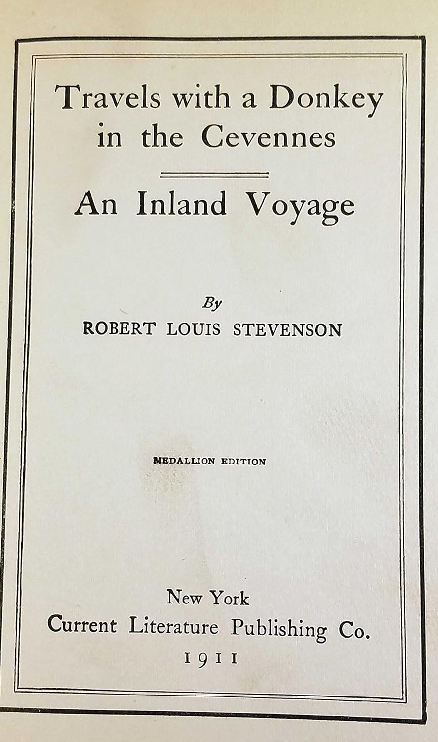 Travels with a Donkey in the Cevennes / An Inland Voyage (Medallion ...