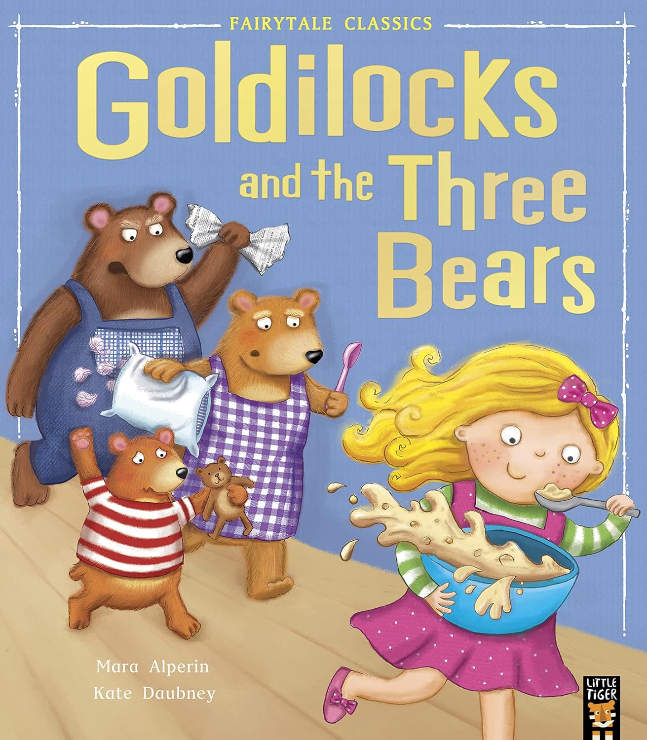 Goldilocks and the Three Bears (My First Fairy Tales): Amazon.co.uk ...