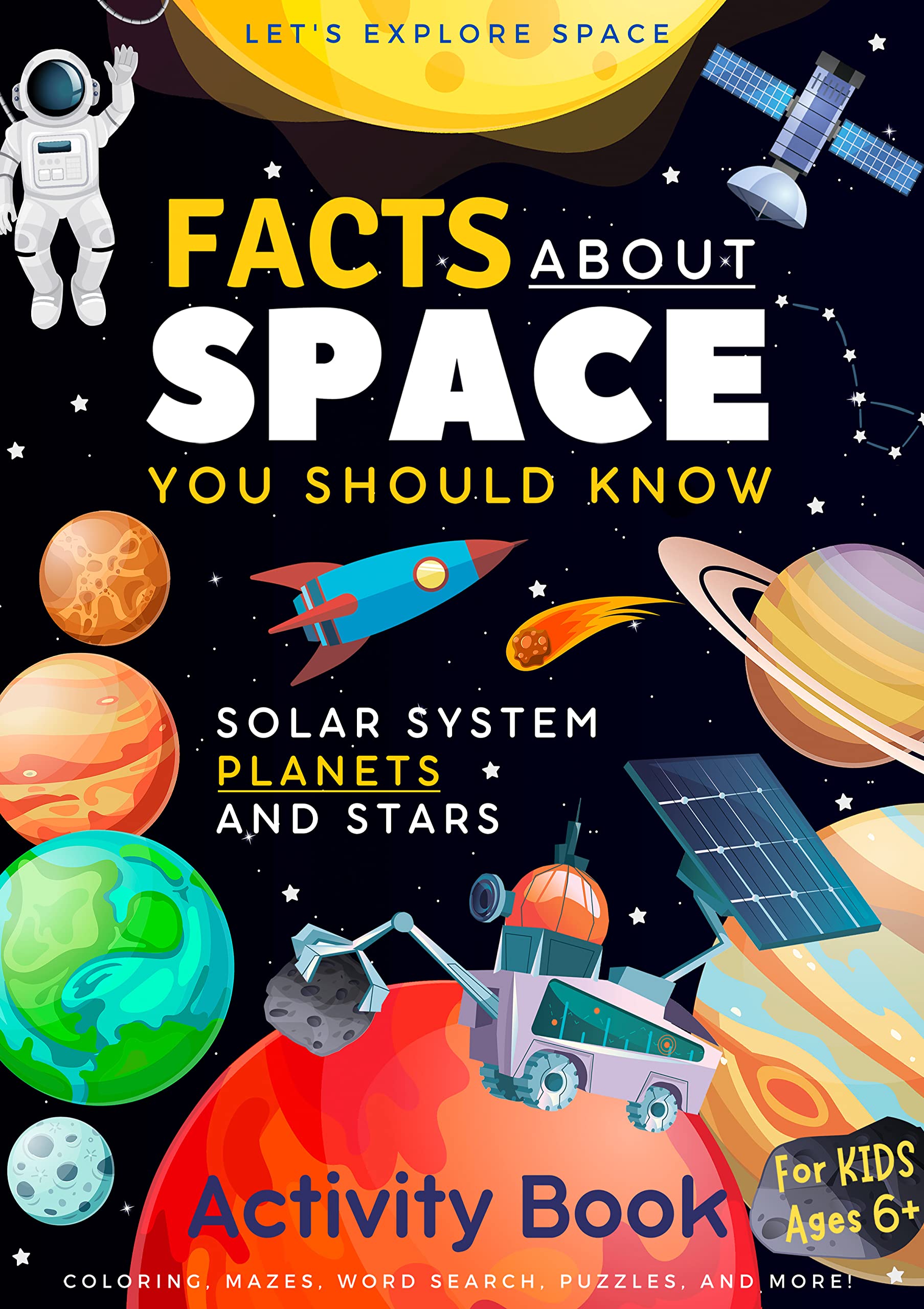 Buy Facts About Space You Should Know: Activity Book for Kids Ages 6 ...