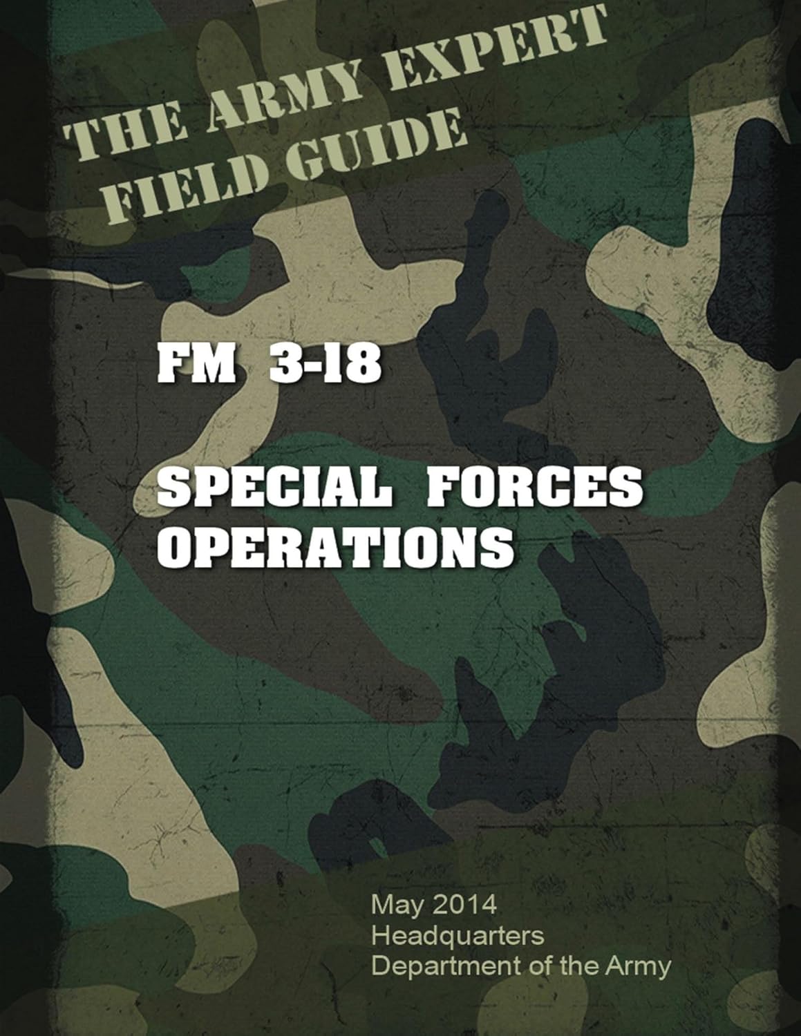 Amazon.com: Field Manual FM 3-18 Special Forces Operations eBook : US ...