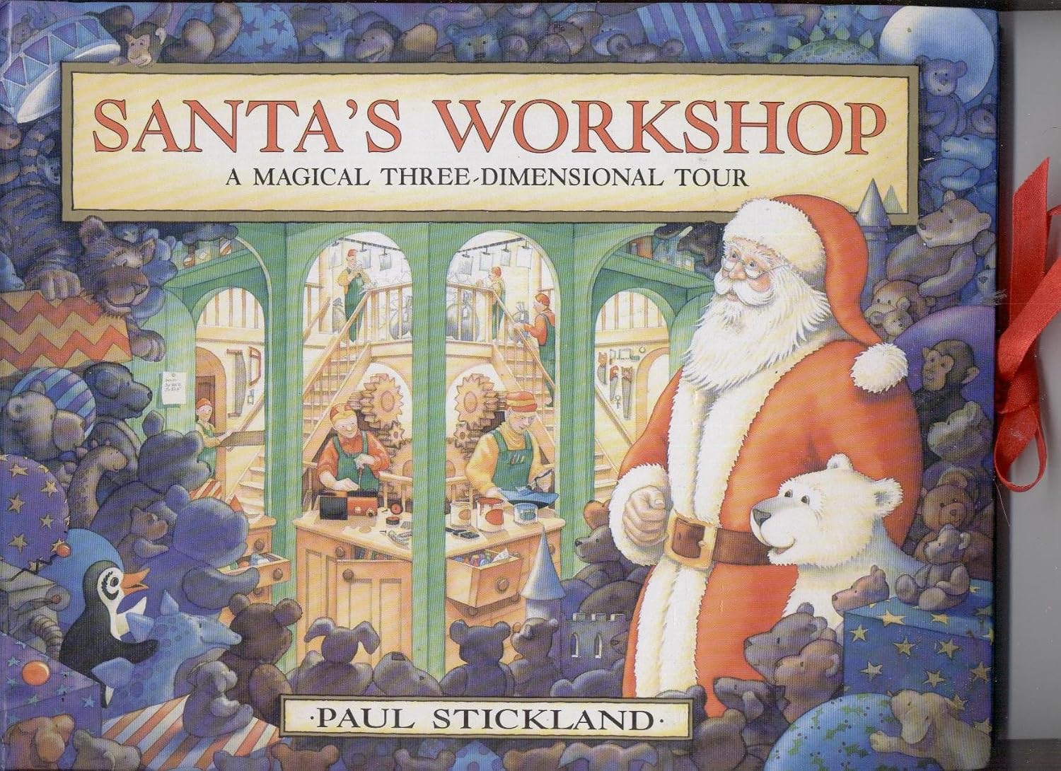 Santa's Workshop: A Magical Three-Dimensional Tour: Stickland, Paul ...