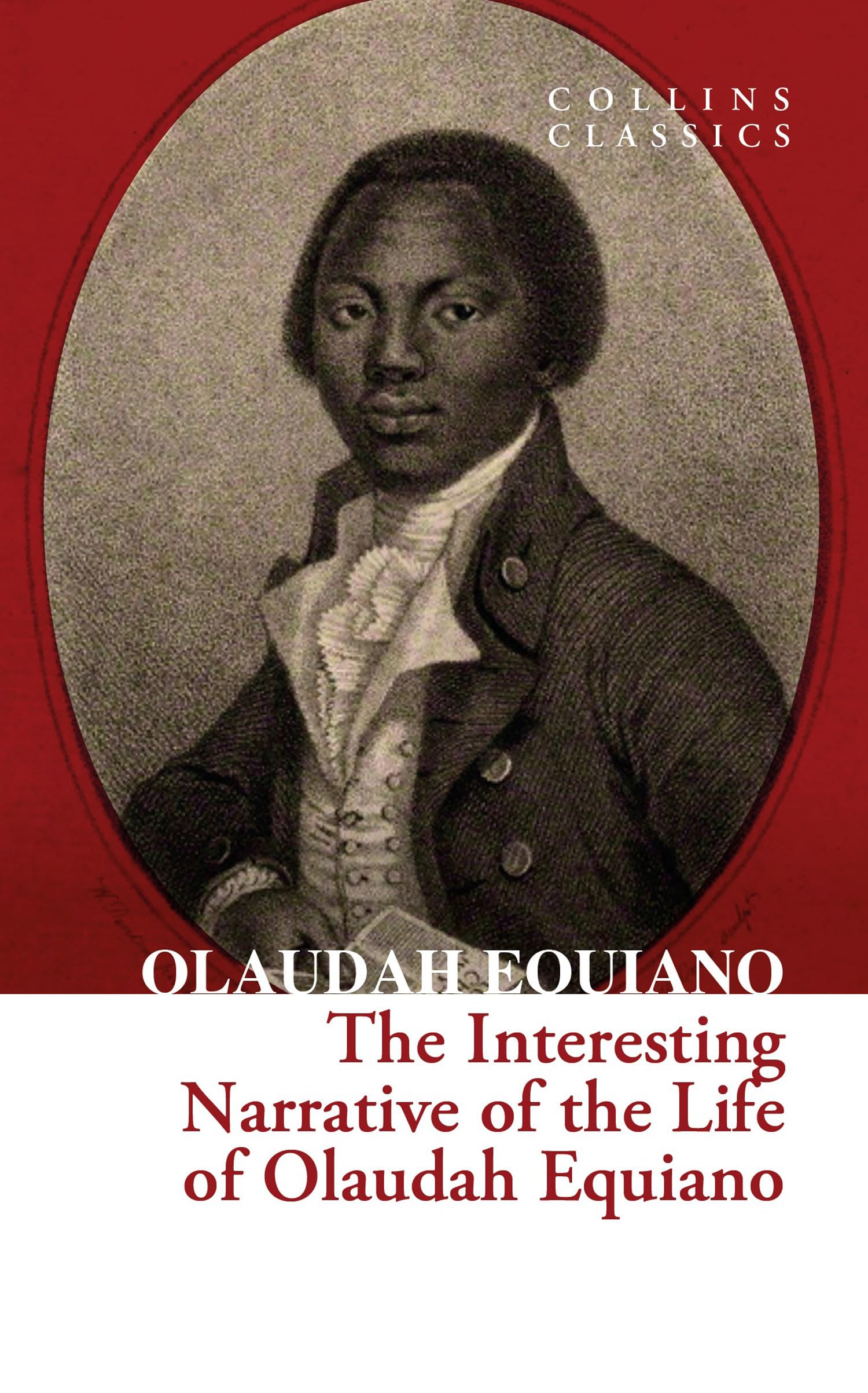 The Interesting Narrative of the Life of Olaudah Equiano: A powerful ...