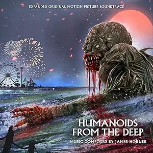 Amazon.co.jp: Humanoids From The Deep (Original Soundtrack) - Expanded Edition: ミュージック