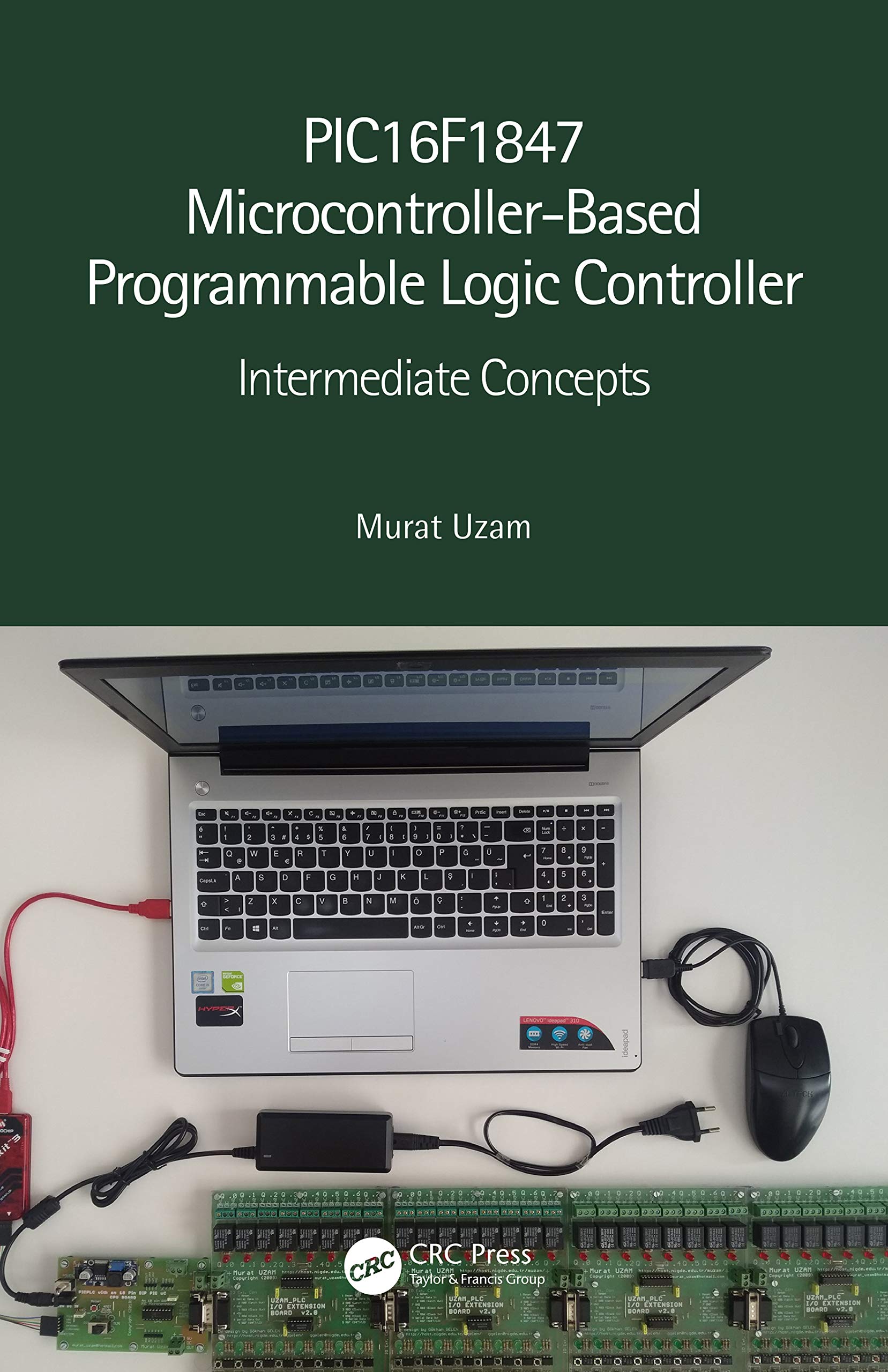 Pic16f1847 Microcontroller Based Programmable Logic Controller Uzam