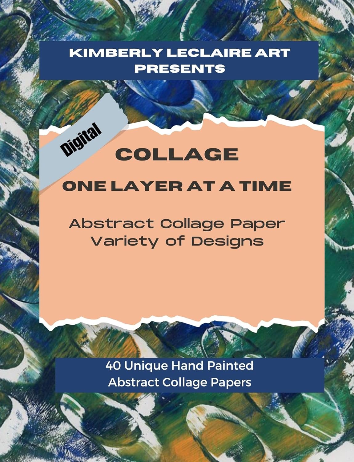 Amazon.com: Collage One Layer at a Time: Digital Abstract Collage Paper ...