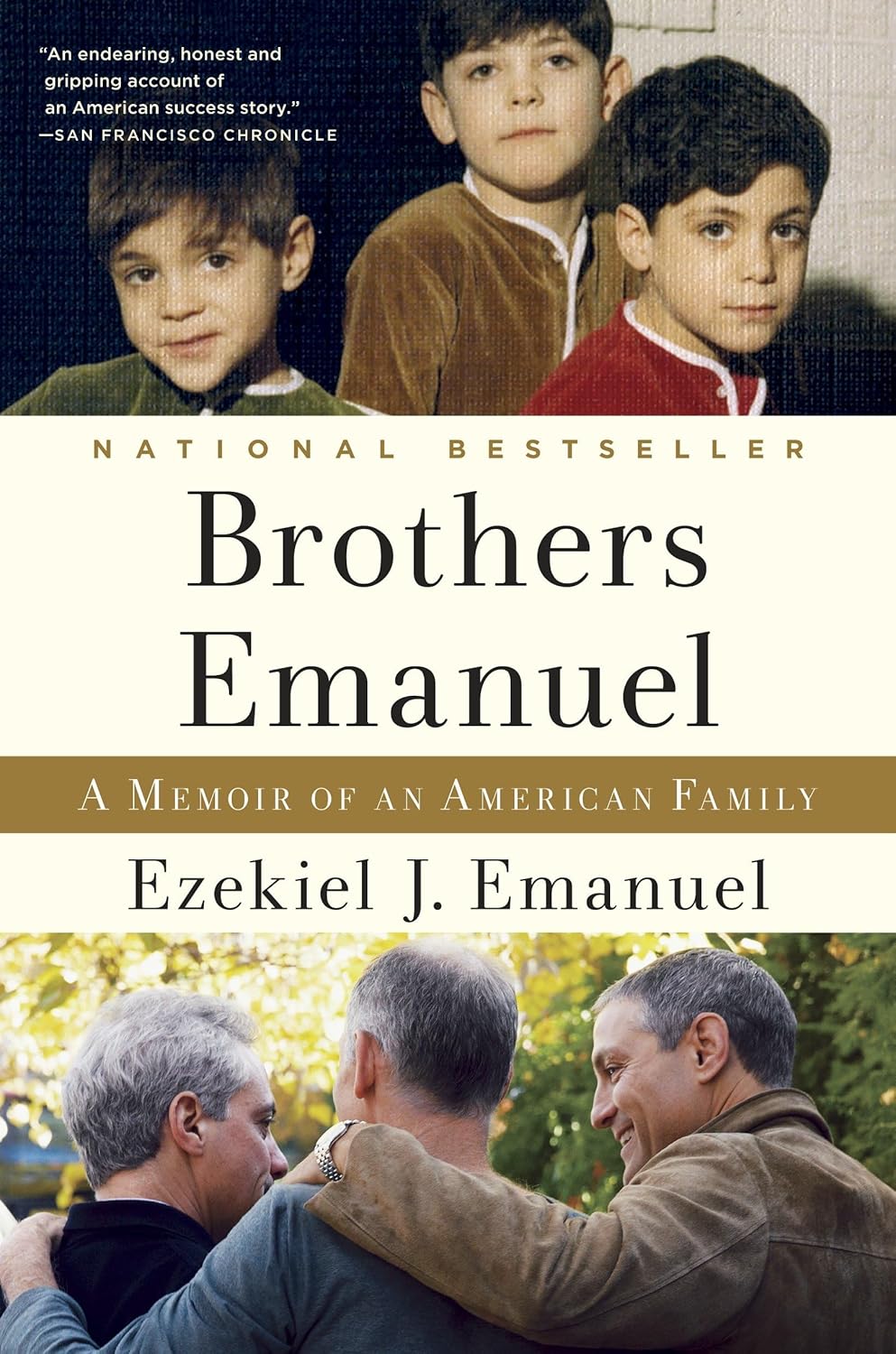 Brothers Emanuel: A Memoir of an American Family: Emanuel, Ezekiel J ...