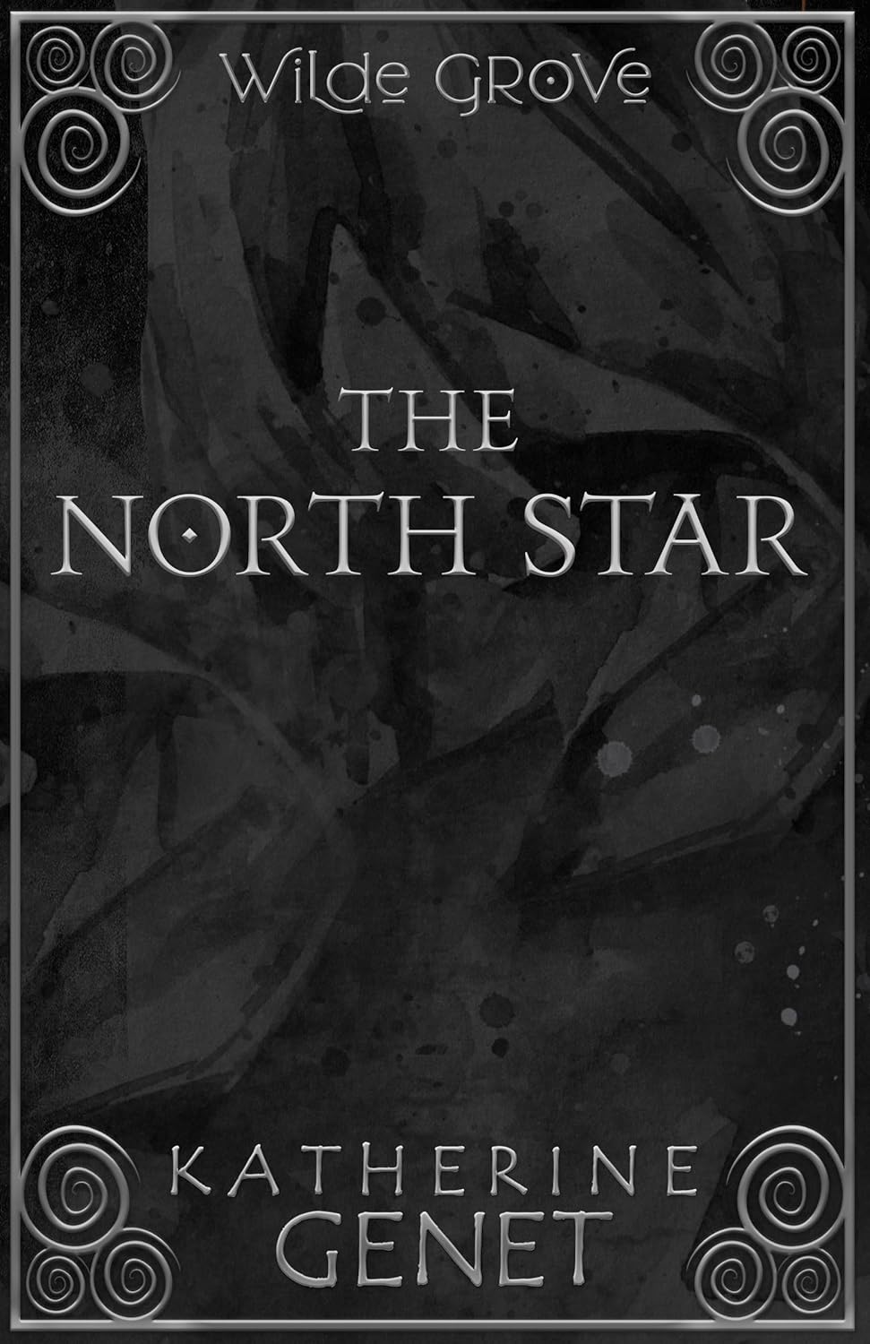 The North Star (Wilde Grove Book 5) eBook : Genet, Katherine: Amazon.ca ...