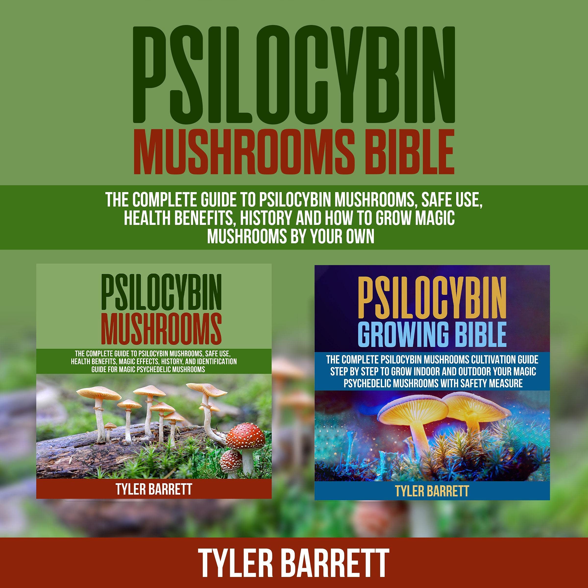 Psilocybin Mushrooms Bible 2 Books In 1 The Complete Guide | Desertcart ...