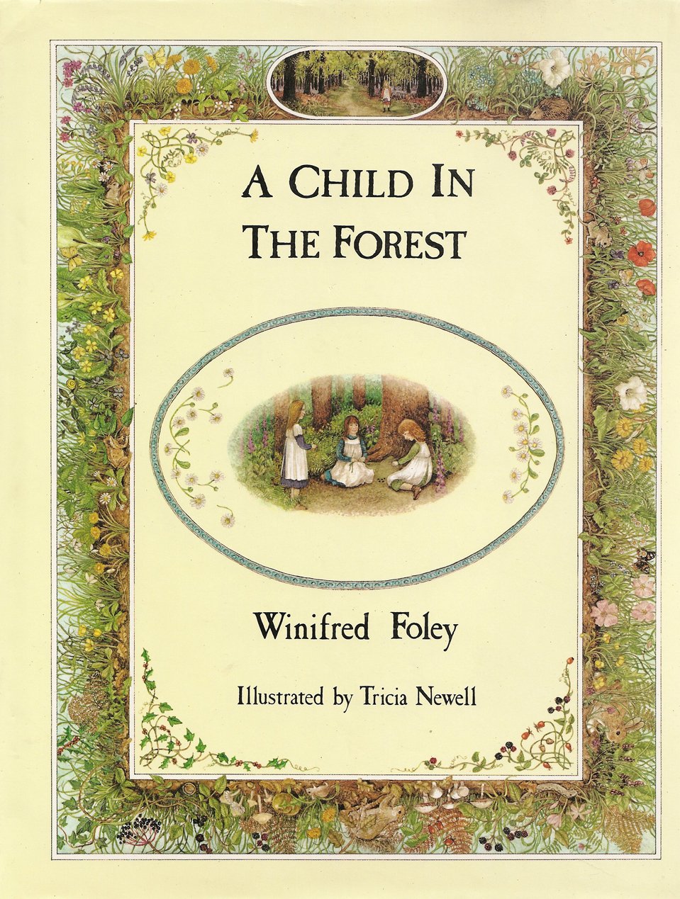 A Child in the Forest: Winifred Foley, Tricia Newell: 9780030058578 ...