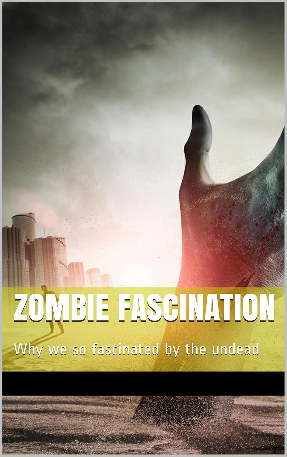 Amazon.com: Zombie Fascination: Why we're so fascinated by the undead ...