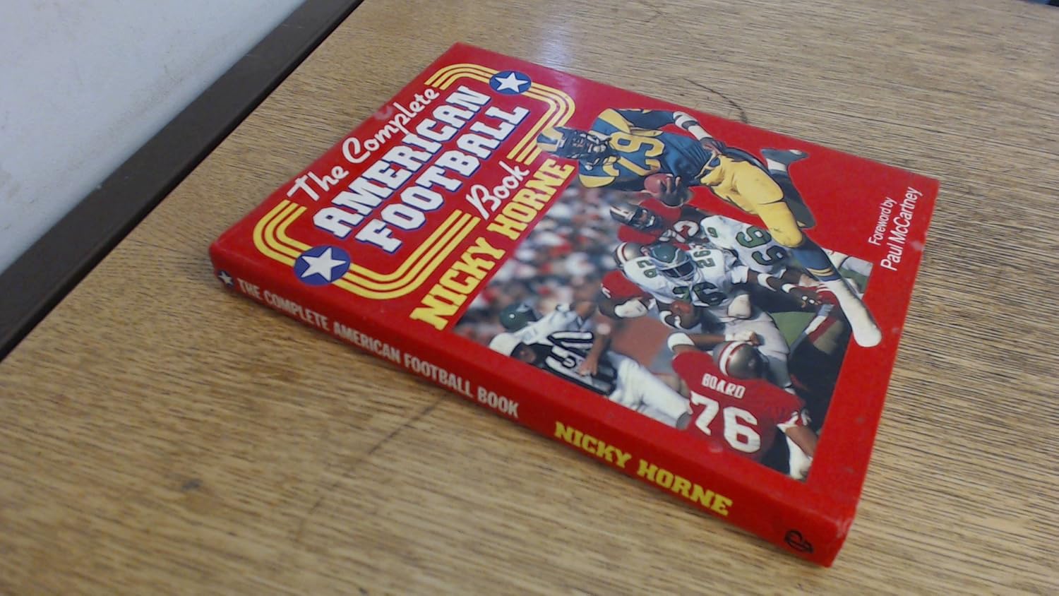 The Complete American Football Book: Amazon.co.uk: Horne, Nicky ...