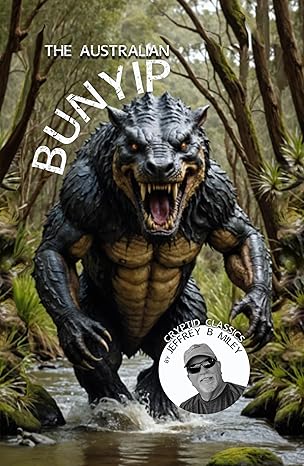 Amazon.com: Cryptid Classics #1: The Australian Bunyip (Cryptid Classics By Jeffrey B Miley ...