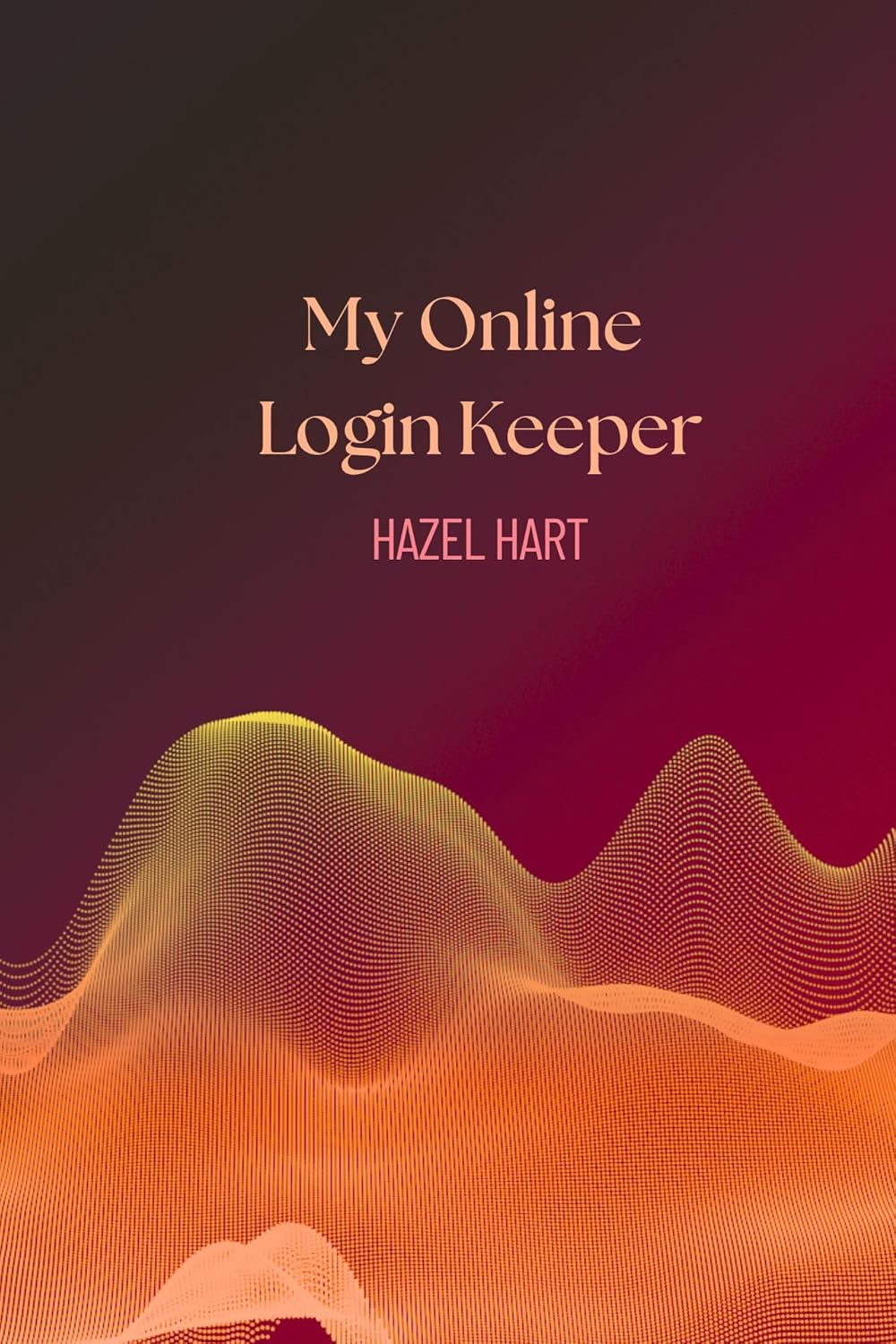 Amazon.com: My Online Login Keeper eBook : Hart, Hazel : Kindle Store