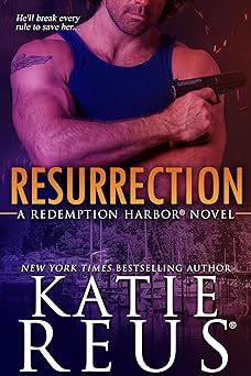 Resurrection (Redemption Harbor Series Book 1) - Kindle edition by Reus, Katie. Literature ...