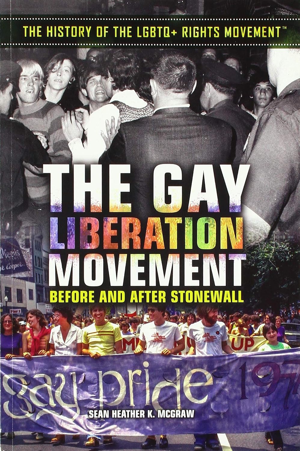 Amazon.com: The Gay Liberation Movement: Before and After Stonewall ...