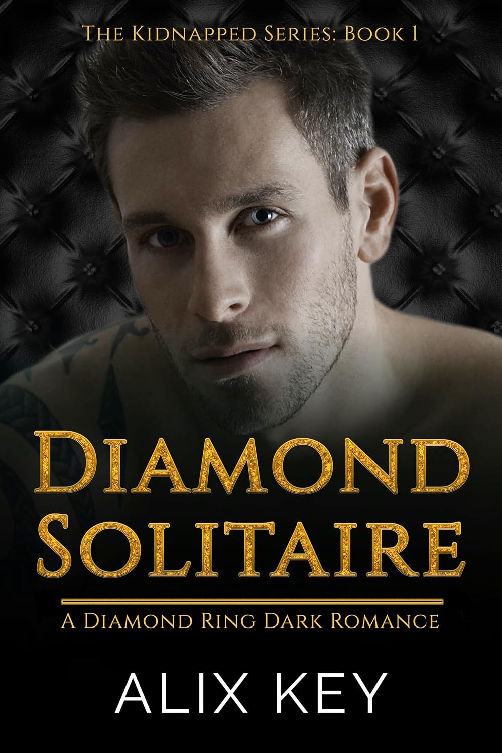 Diamond Solitaire: A Diamond Ring Dark Romance (Kidnapped Series Book 1 ...