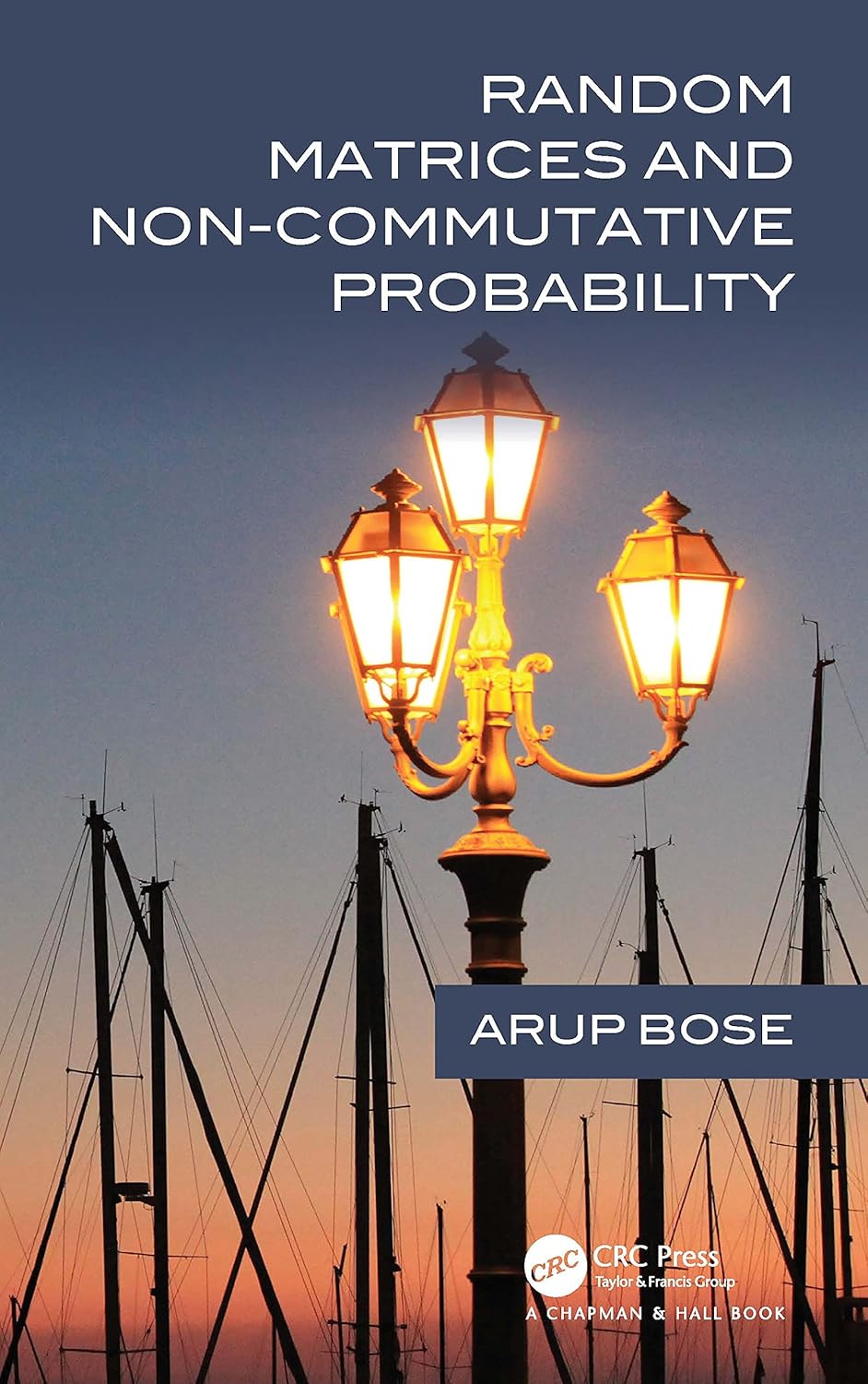 Random Matrices and Non-Commutative Probability : Bose, Arup: Amazon.com.be: Livres