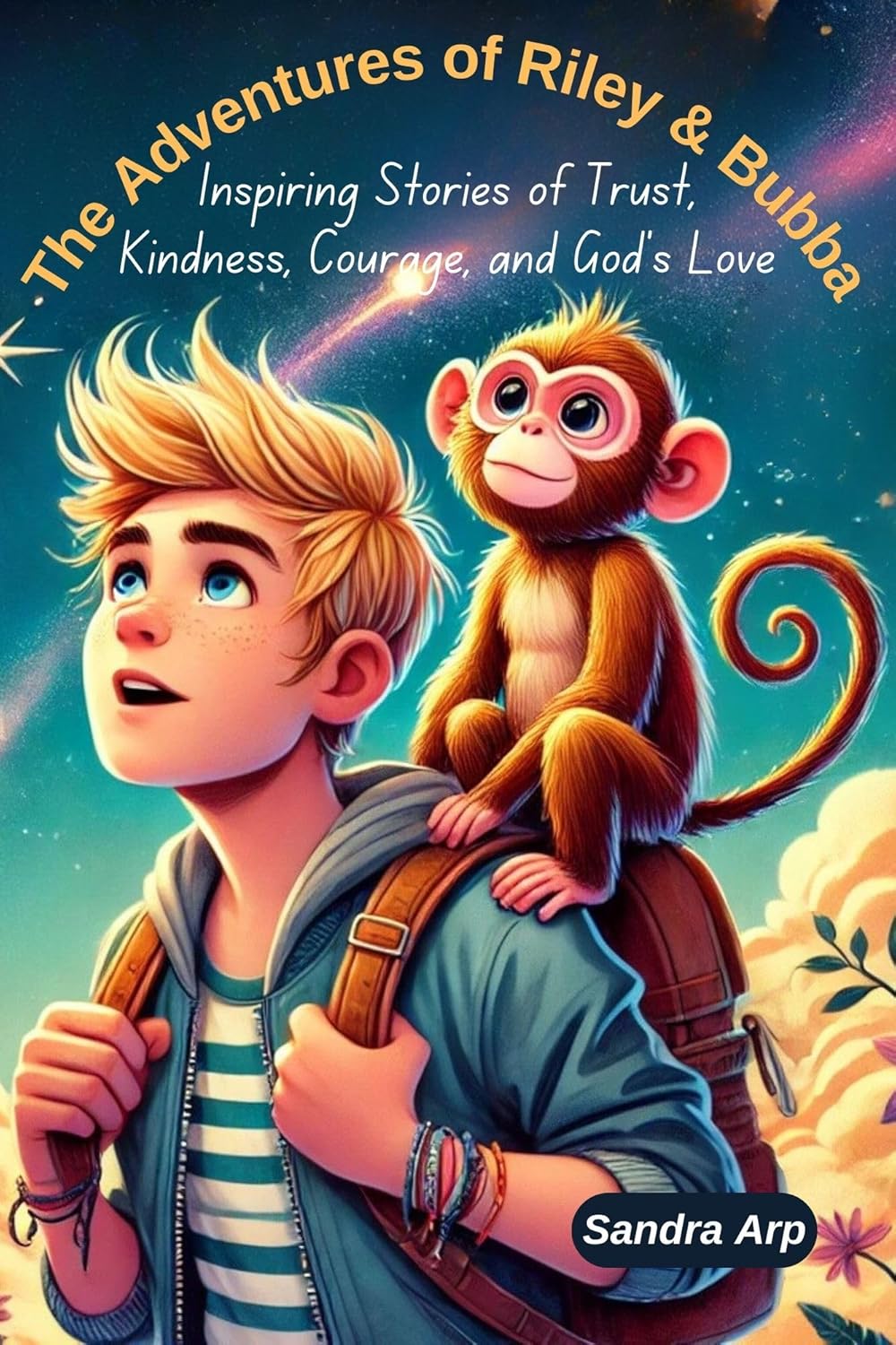 The Adventures of Riley & Bubba: Inspiring Stories of Trust, Kindness, Courage and God's Love ...