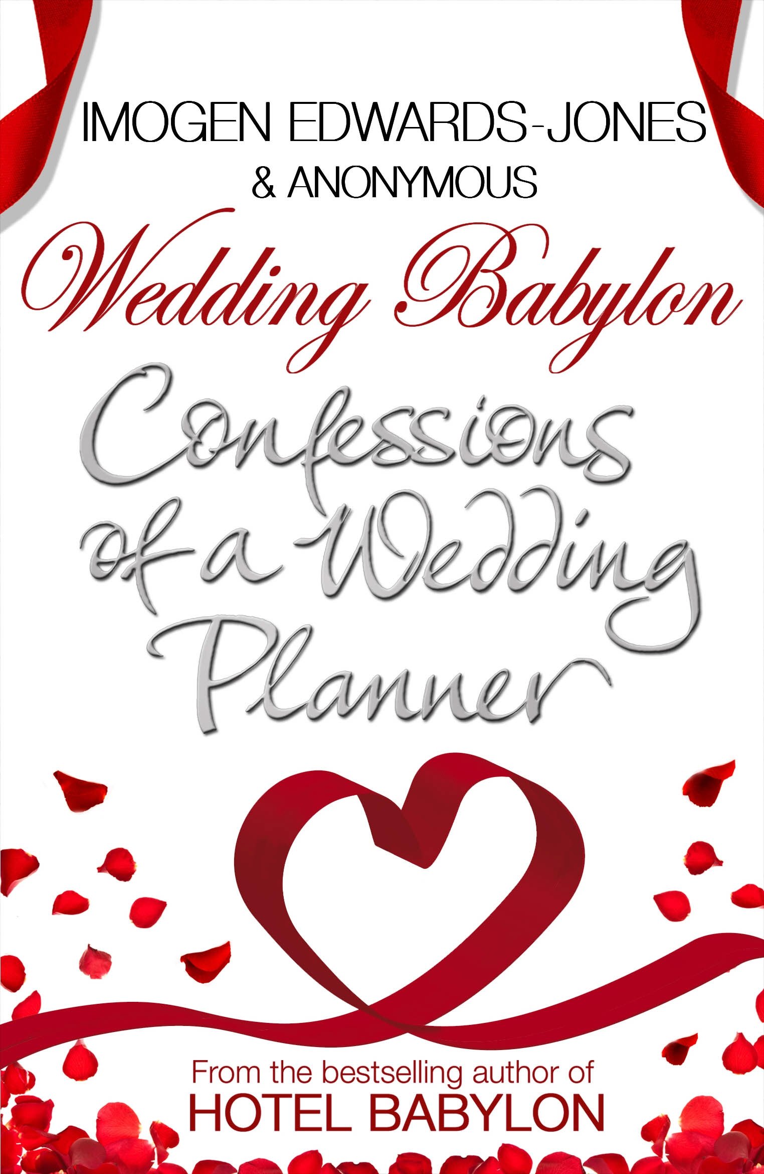 Wedding Babylon : Edwards-Jones, Imogen: Amazon.co.uk: Books