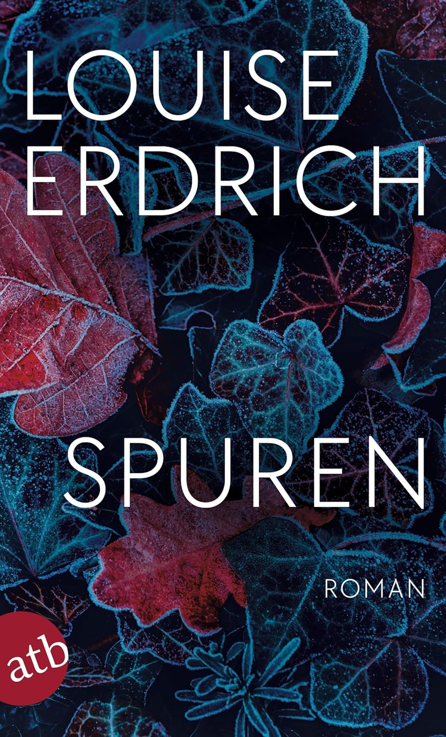 Spuren: Roman eBook : Erdrich, Louise, Bechtolsheim, Barbara von, Pfetsch, Helga: Amazon.de: Bücher