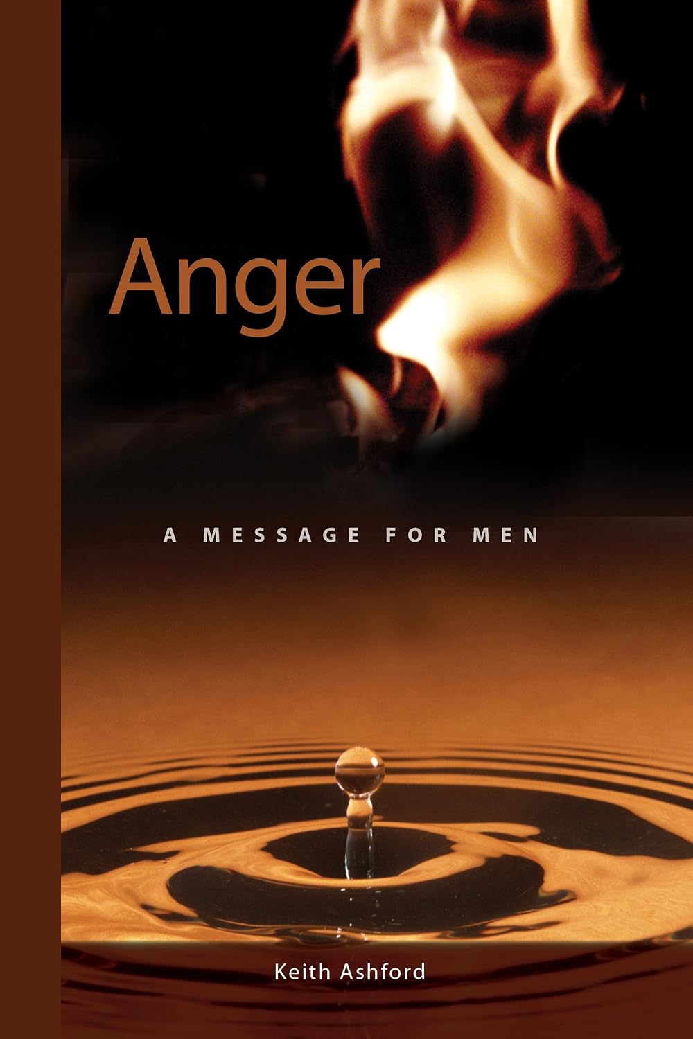Anger: A Message for Men - Kindle edition by Ashford, Keith. Health ...