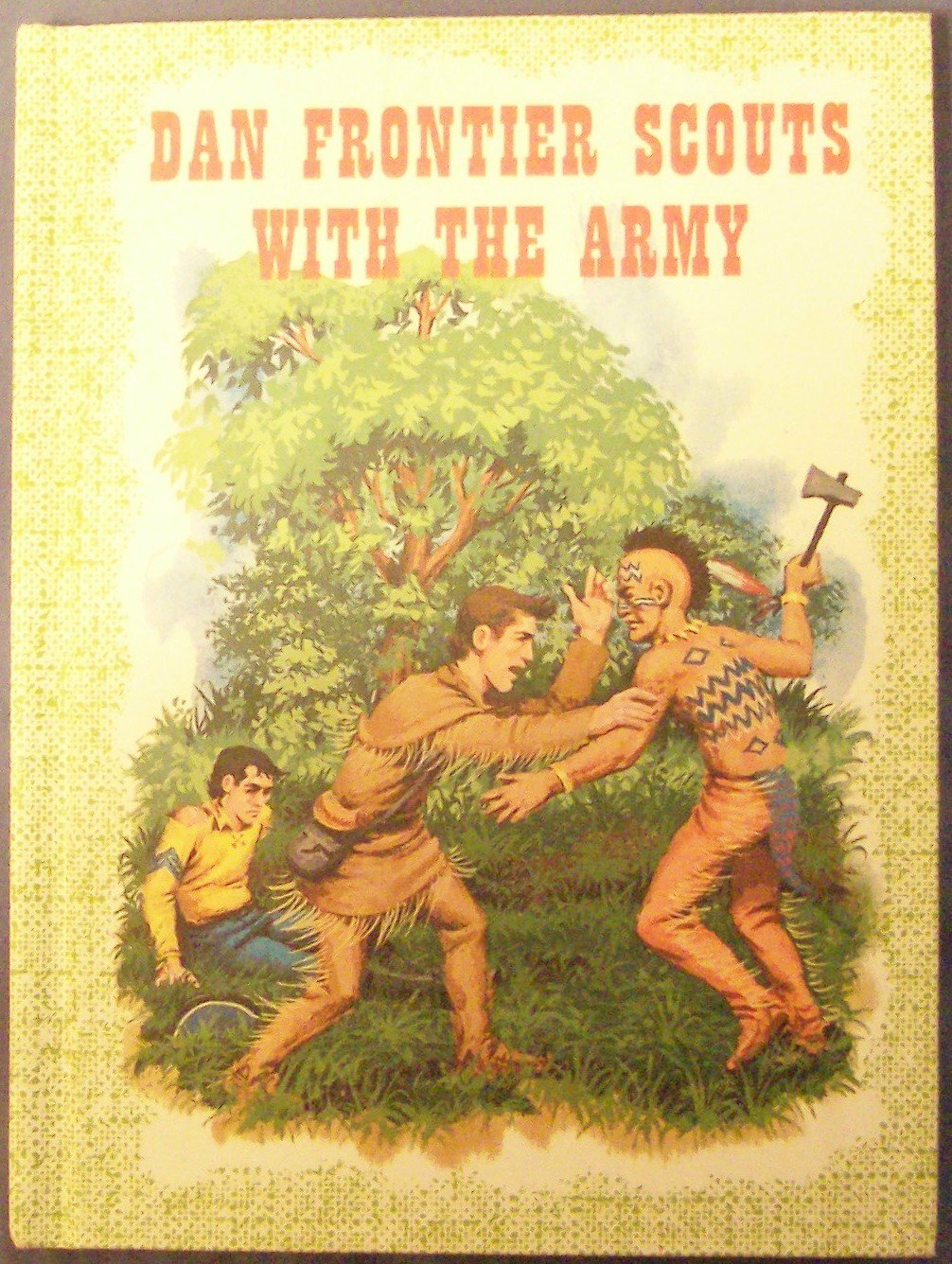 Dan Frontier Scouts with the Army: William Hurley, Jack Boyd: Amazon ...