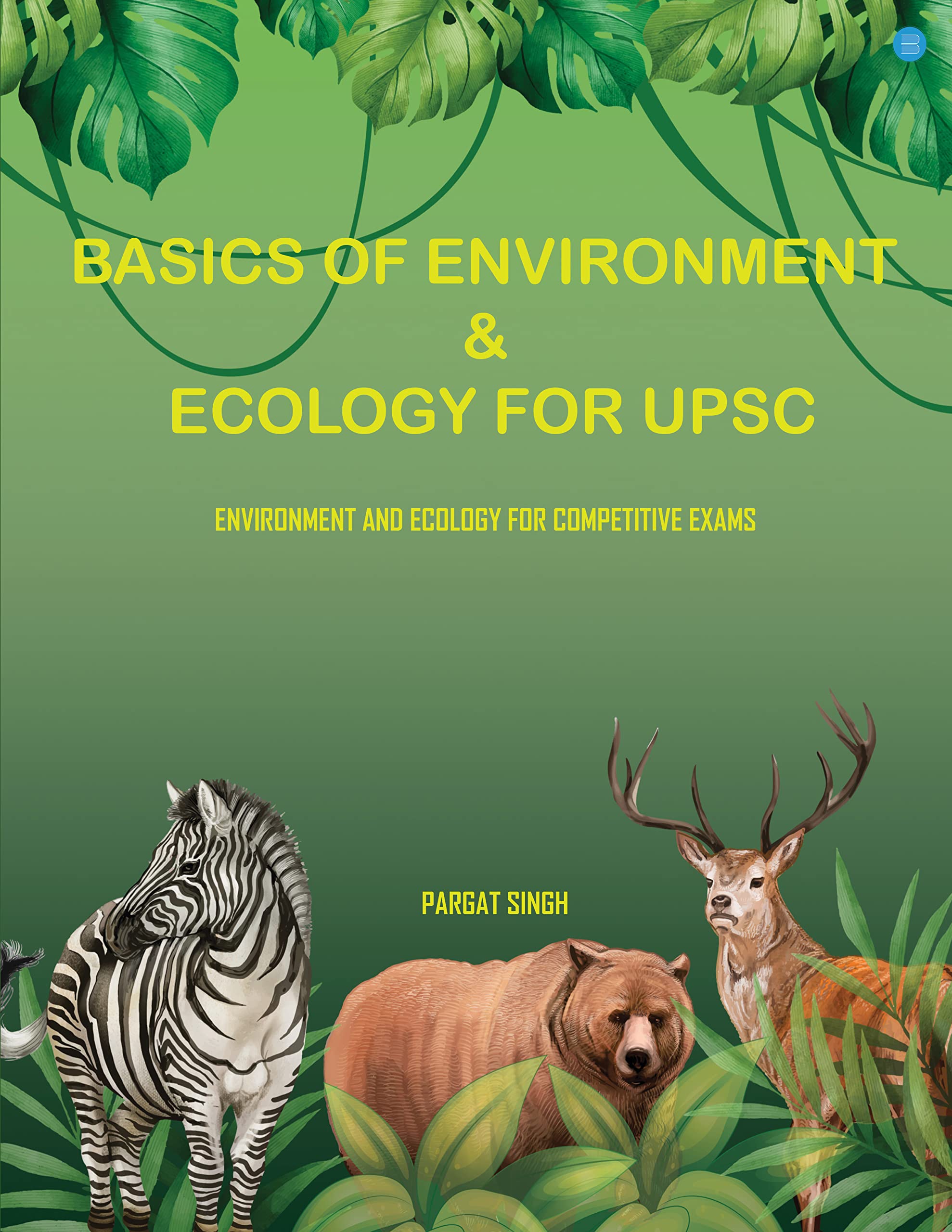 Buy Basics of Environment & Ecology for UPSC Book Online at Low Prices ...