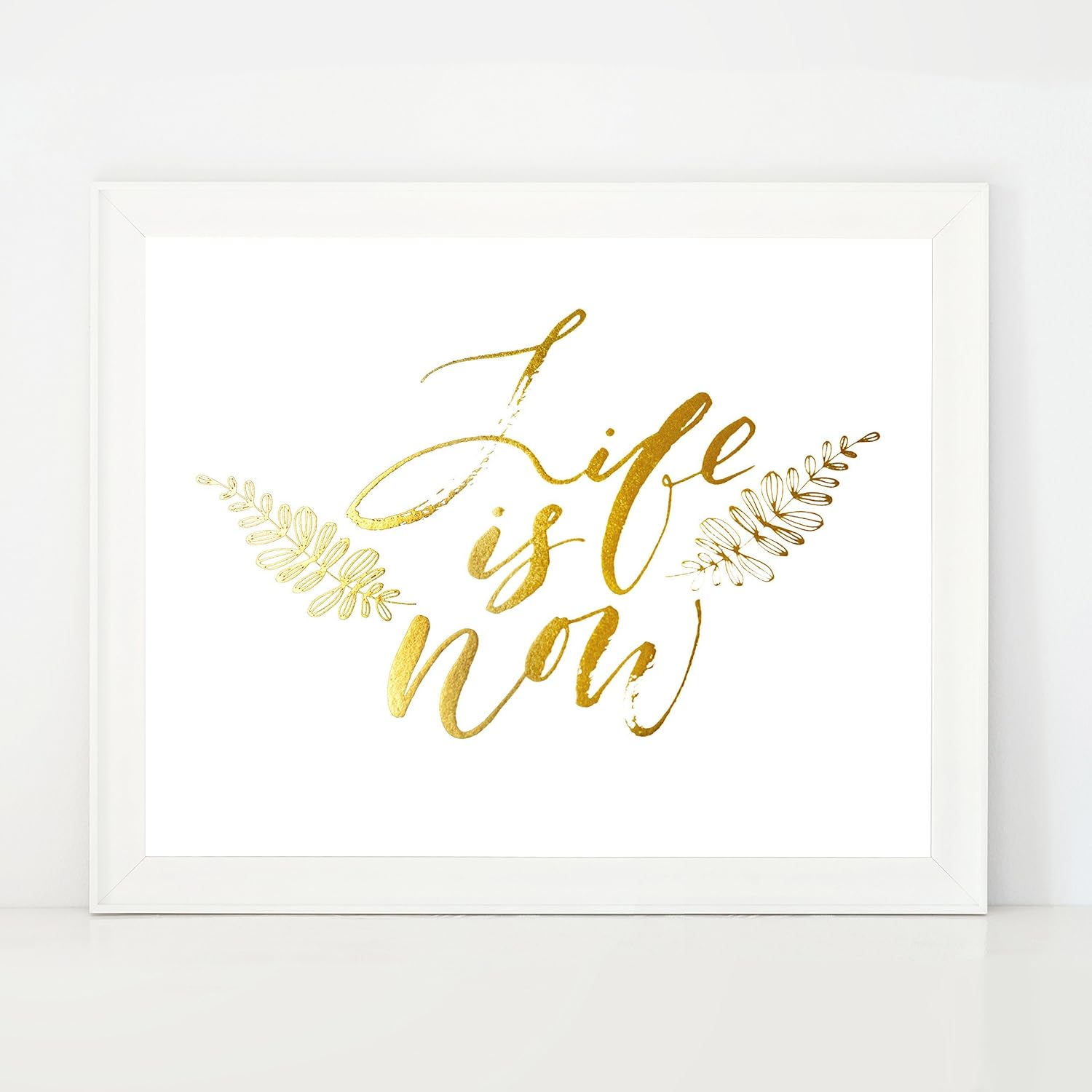 Amazon.com: Life Is Now - positive quote Gold Foil Wall Decor Art ...