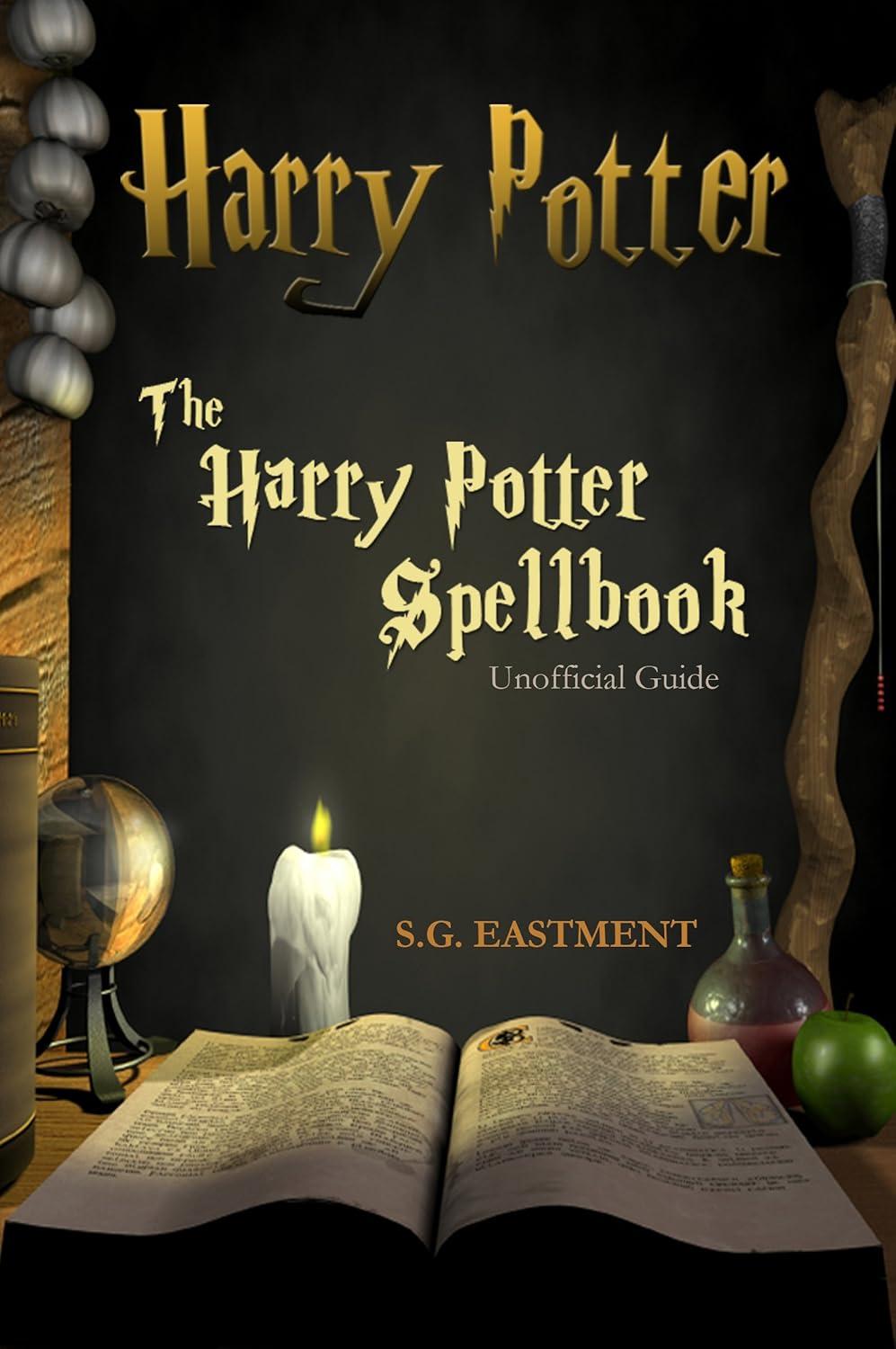 The Harry Potter Spellbook Unofficial Guide - Kindle edition by ...