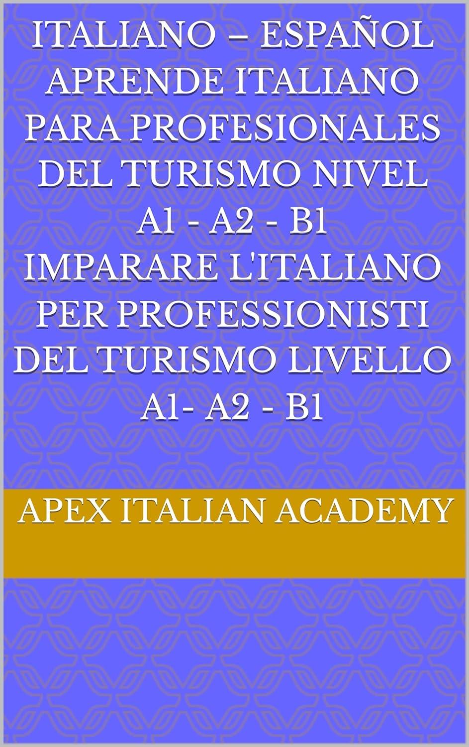 italiano – español Aprende italiano para profesionales del turismo ...