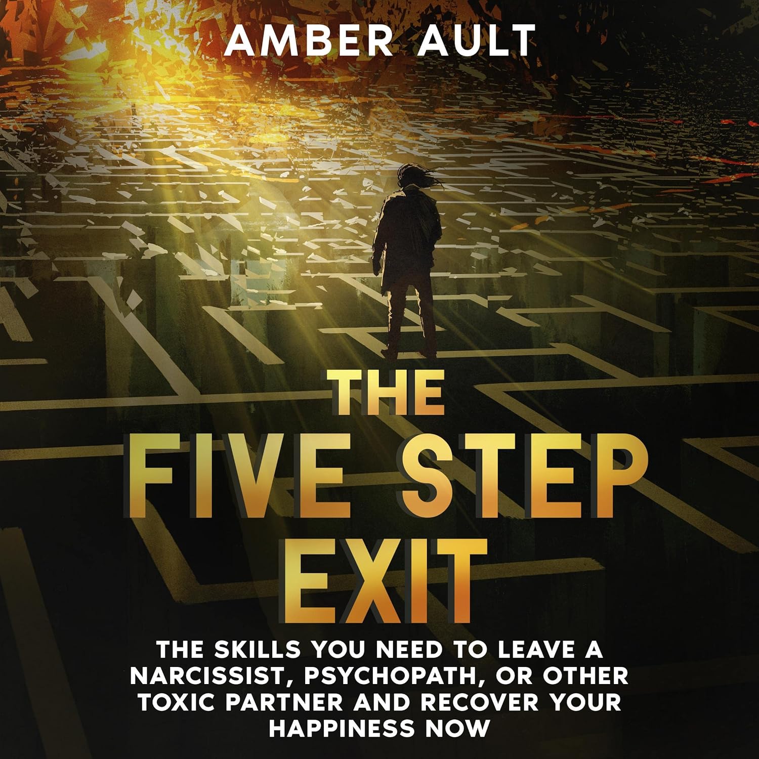 Amazon.com: The Five Step Exit: Skills You Need to Leave a Narcissist ...