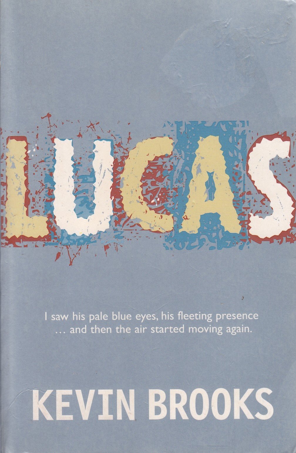 Lucas : Brooks, Kevin: Amazon.co.uk: Books