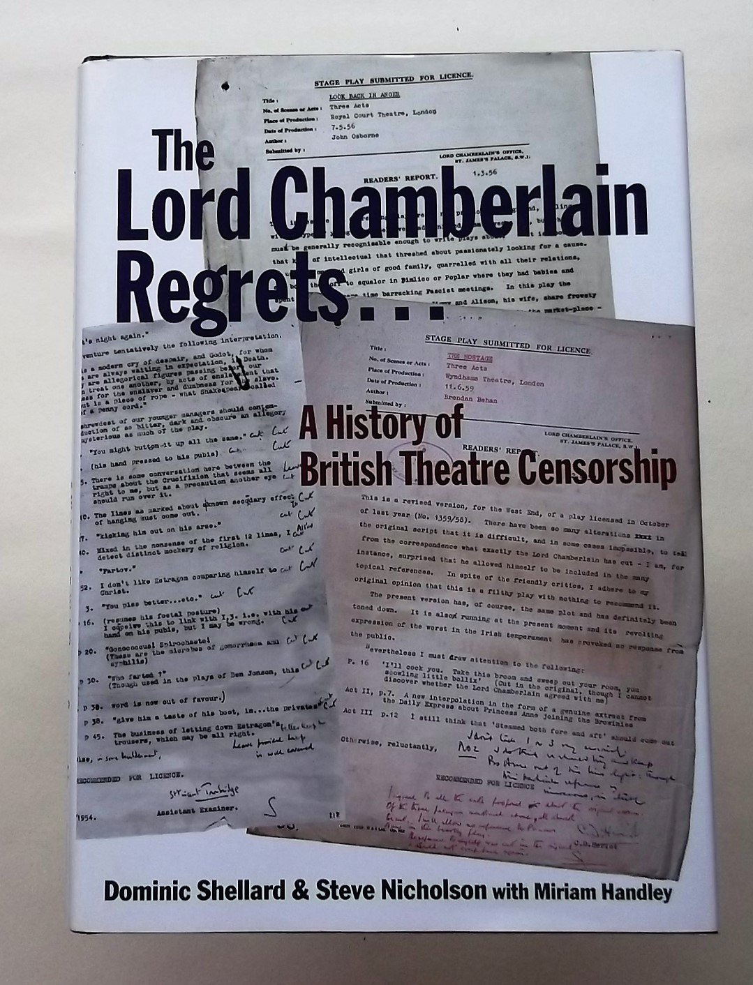 The Lord Chamberlain Regretsà: A History of British Theatre Censorship ...