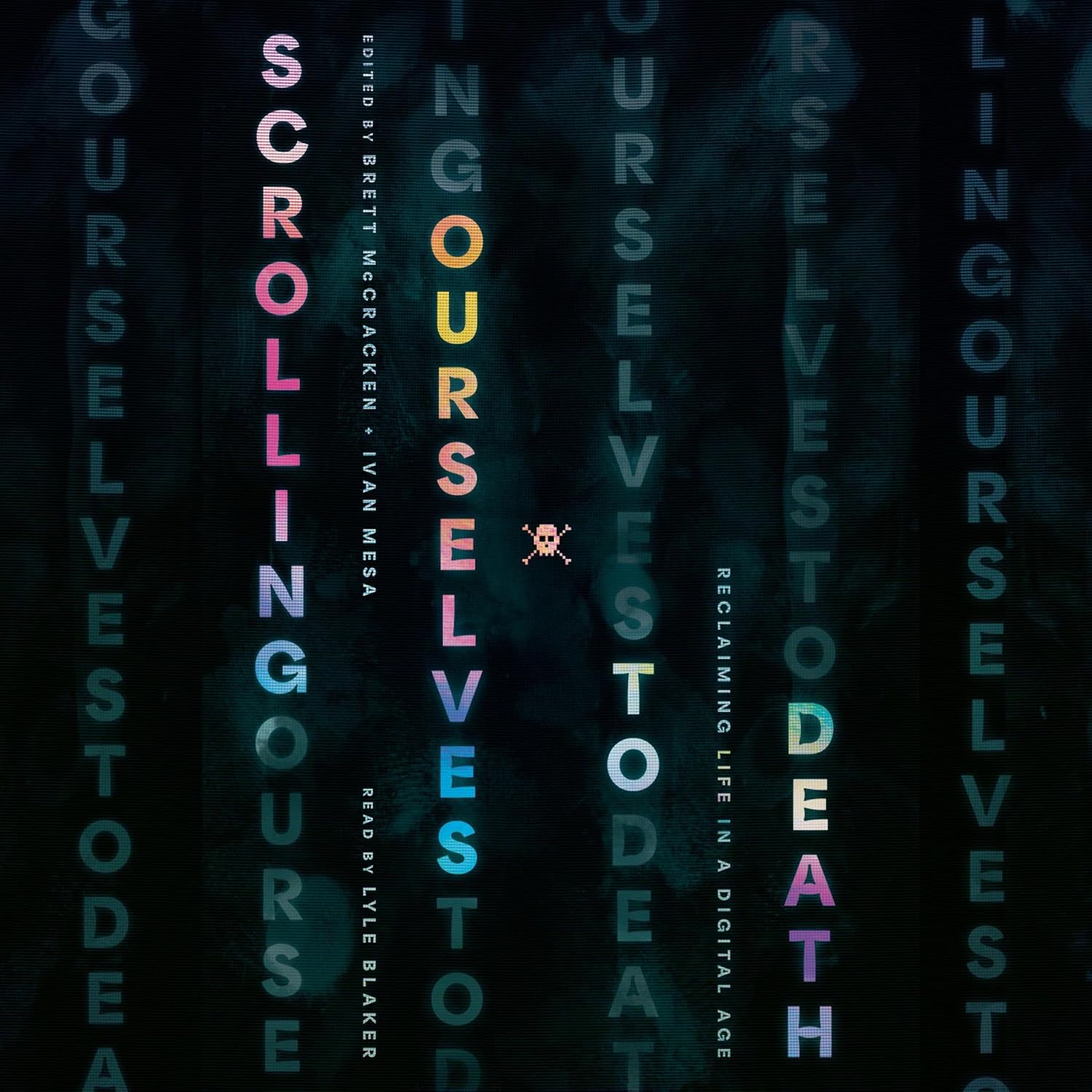 Amazon.com: Scrolling Ourselves to Death: Reclaiming Life in a Digital ...